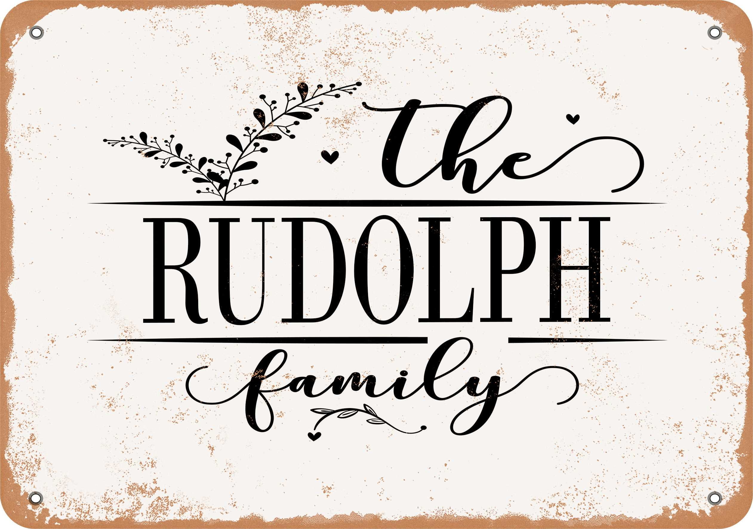 7 x 10 Metal Sign - The Rudolph Family (Style 2) - Vintage Rusty Look ...