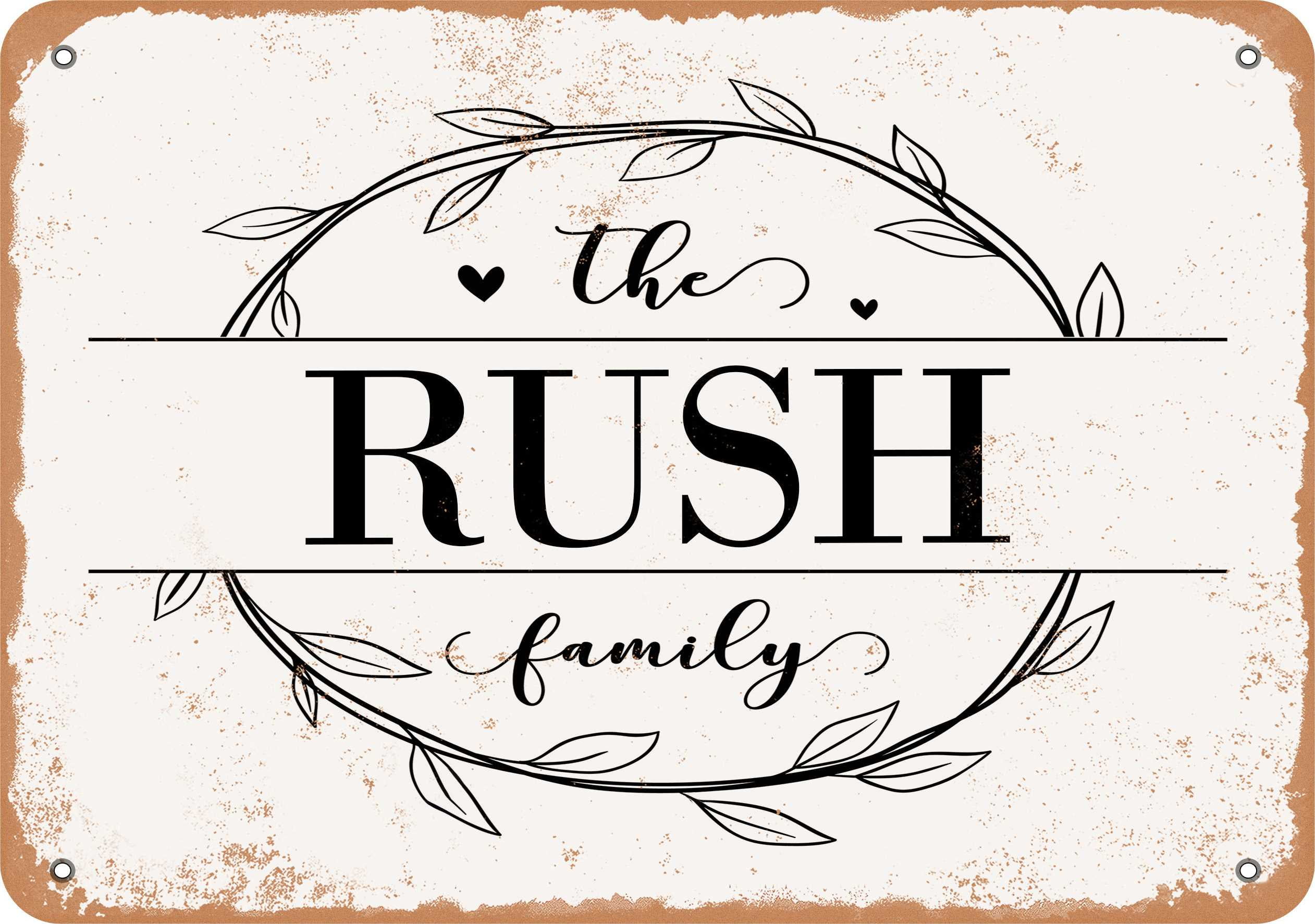 7 x 10 Metal Sign - The Rush Family (Style 1) - Vintage Rusty Look ...