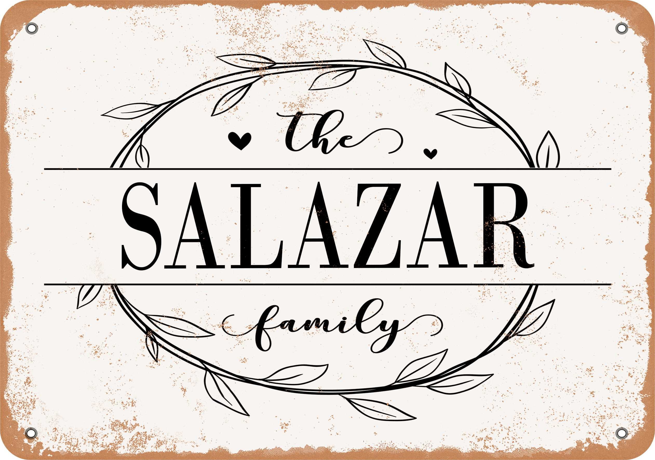 7 x 10 Metal Sign - The Salazar Family (Style 1) - Vintage Rusty Look ...