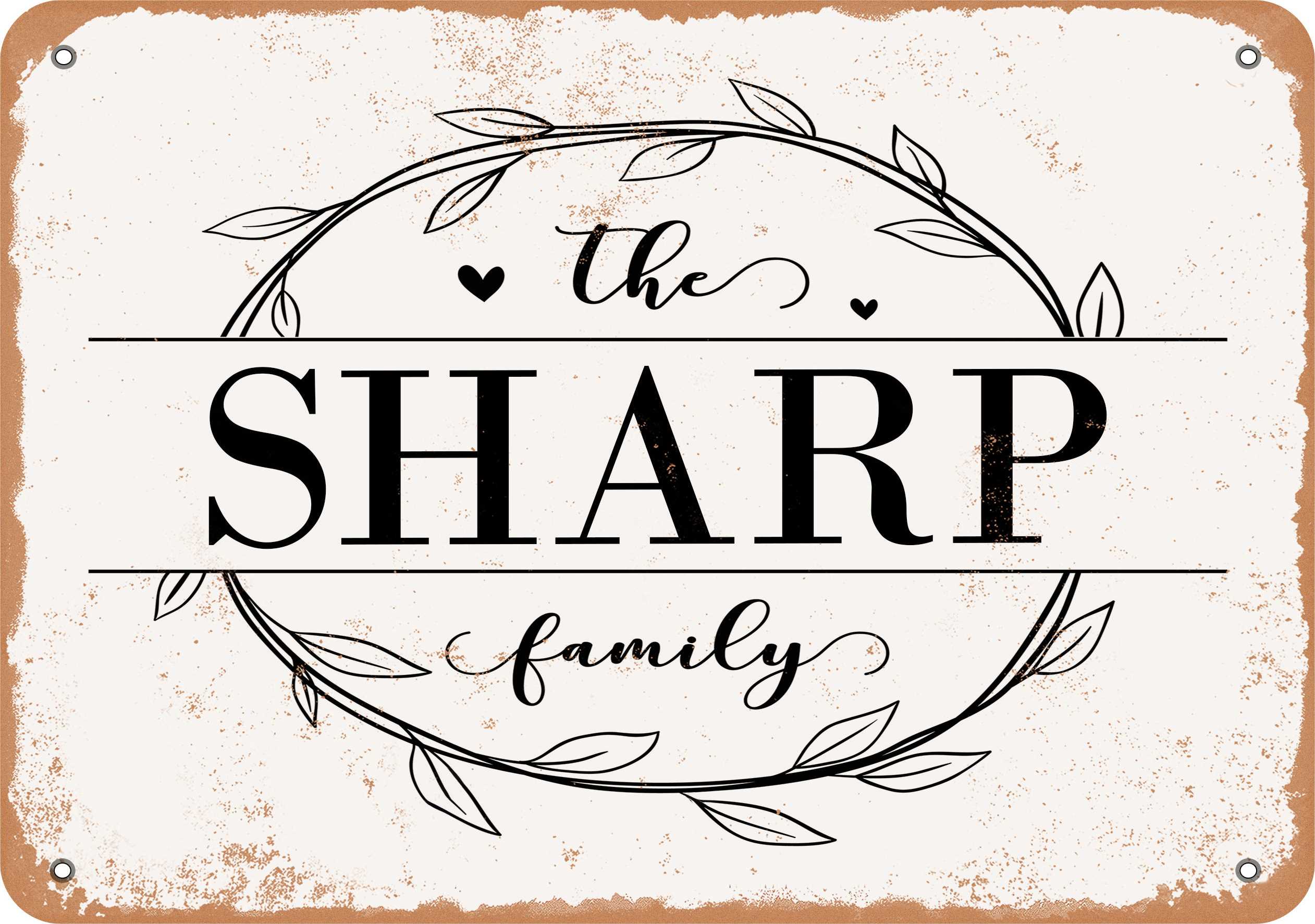 7 x 10 Metal Sign - The Sharp Family (Style 1) - Vintage Rusty Look ...