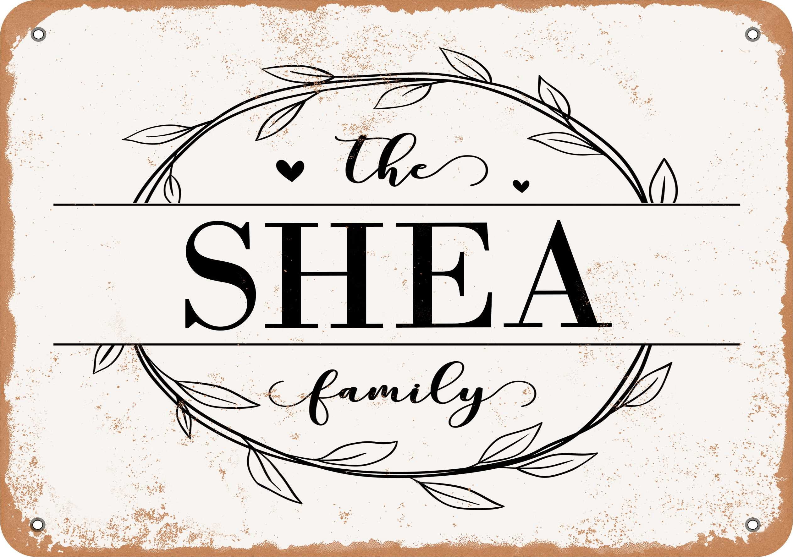 7 x 10 Metal Sign - The Shea Family (Style 1) - Vintage Rusty Look ...