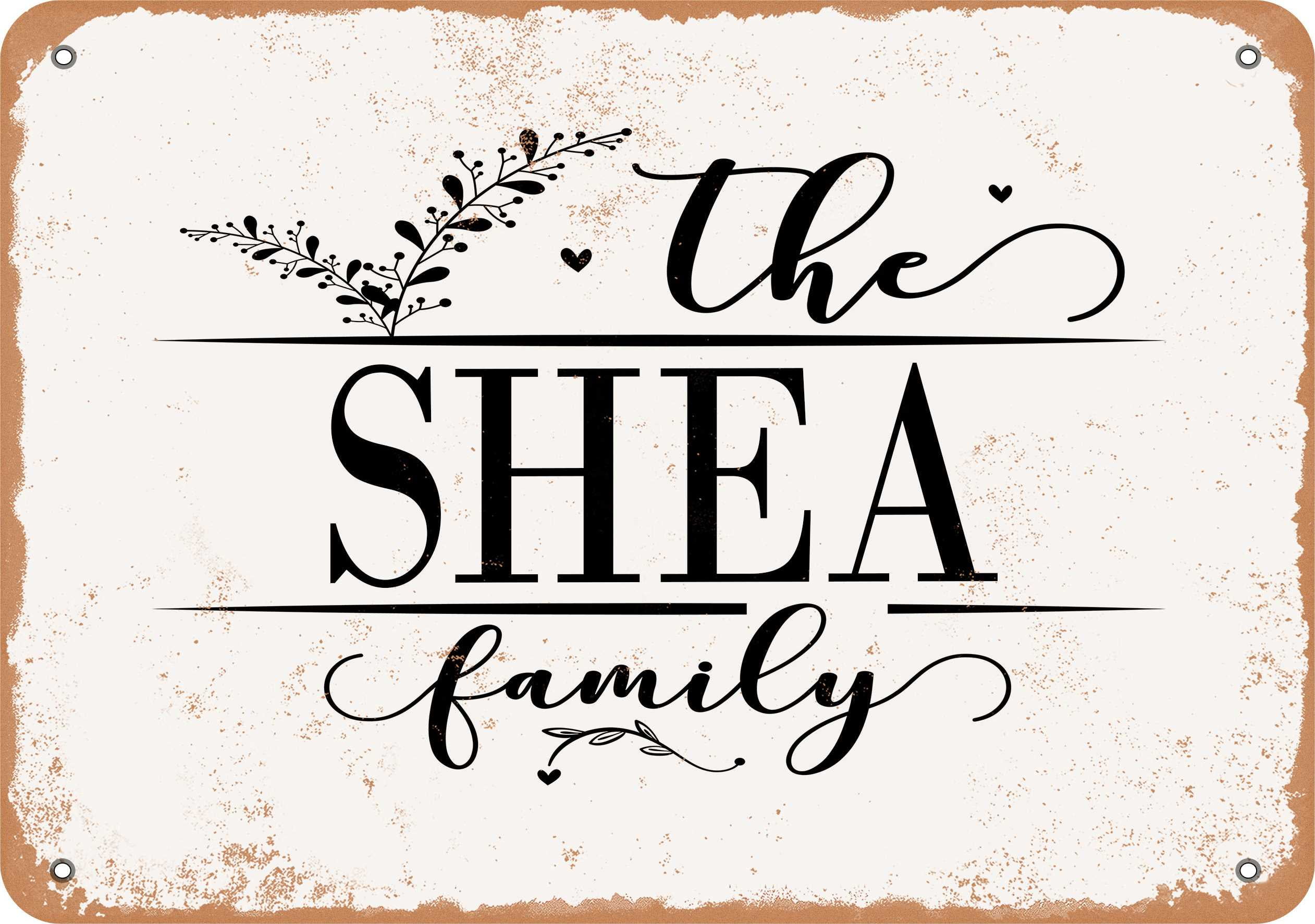 7 x 10 Metal Sign - The Shea Family (Style 2) - Vintage Rusty Look ...