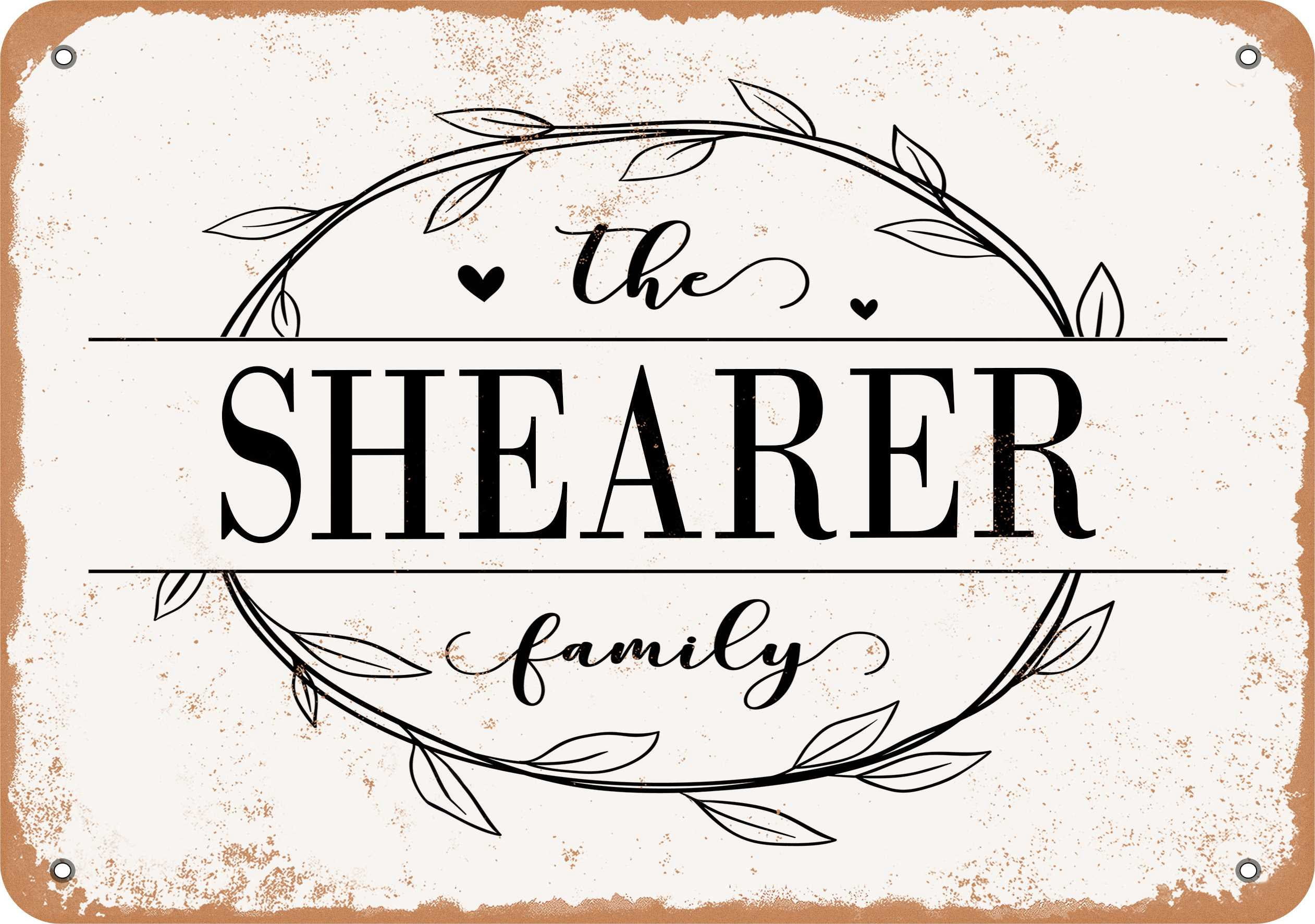 7 x 10 Metal Sign - The Shearer Family (Style 1) - Vintage Rusty Look ...