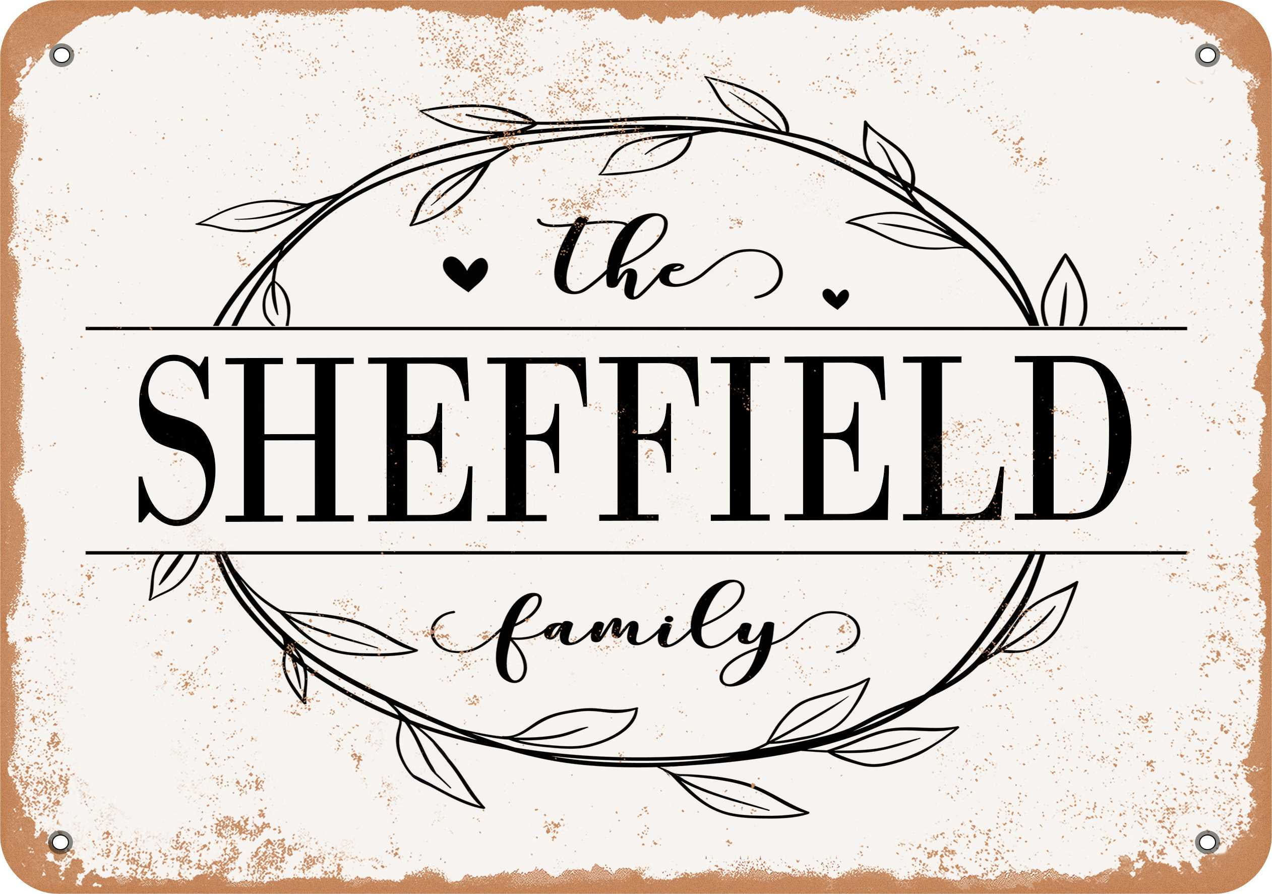 7 x 10 Metal Sign - The Sheffield Family (Style 1) - Vintage Rusty Look ...