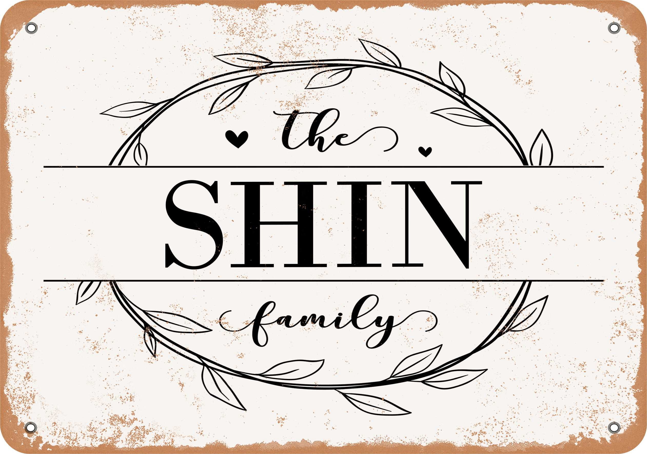 7 x 10 Metal Sign - The Shin Family (Style 1) - Vintage Rusty Look ...