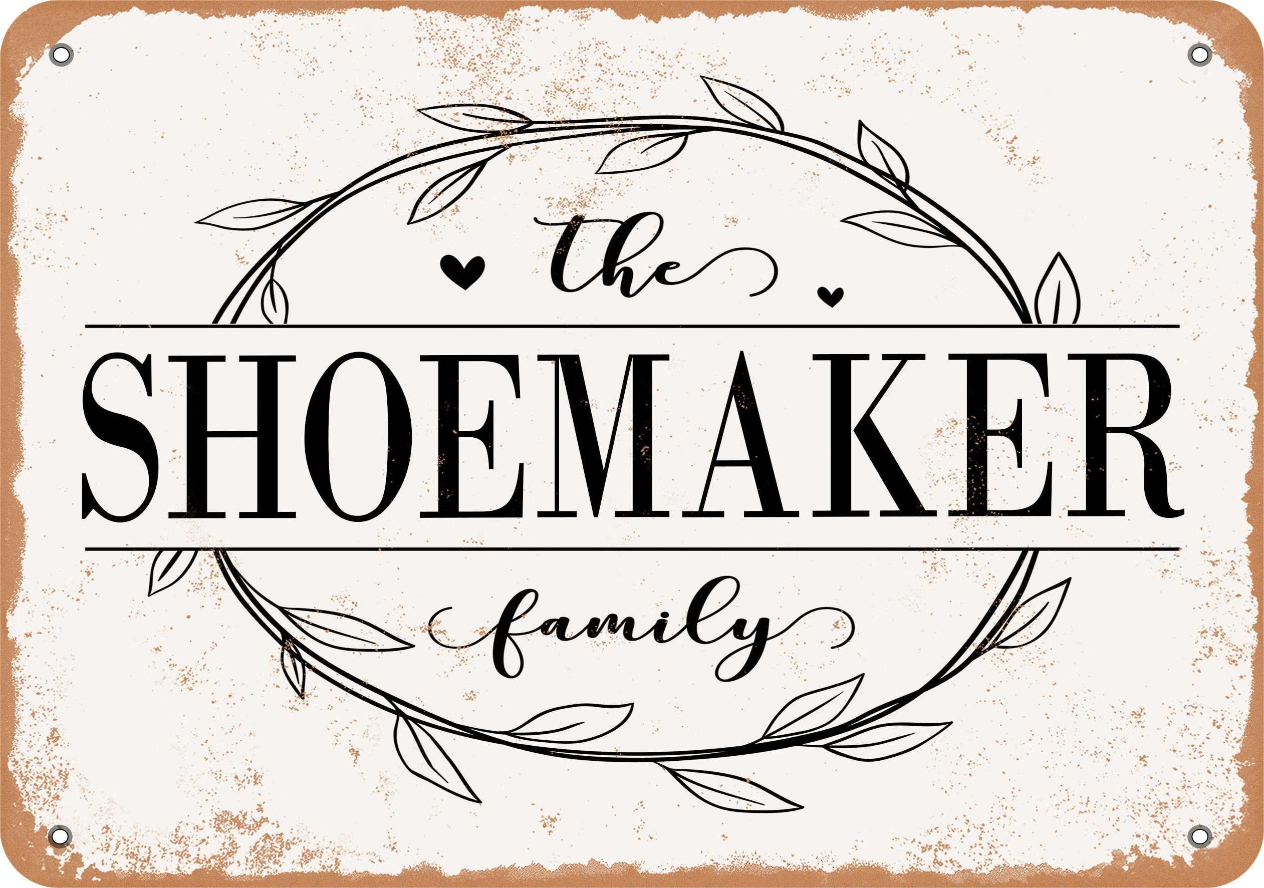 7 x 10 Metal Sign - The Shoemaker Family (Style 1) - Vintage Rusty Look ...