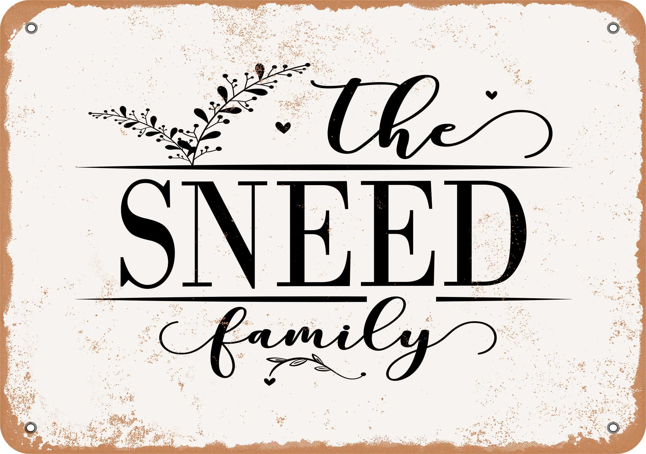 7 x 10 Metal Sign - The Sneed Family (Style 2) - Vintage Rusty Look ...