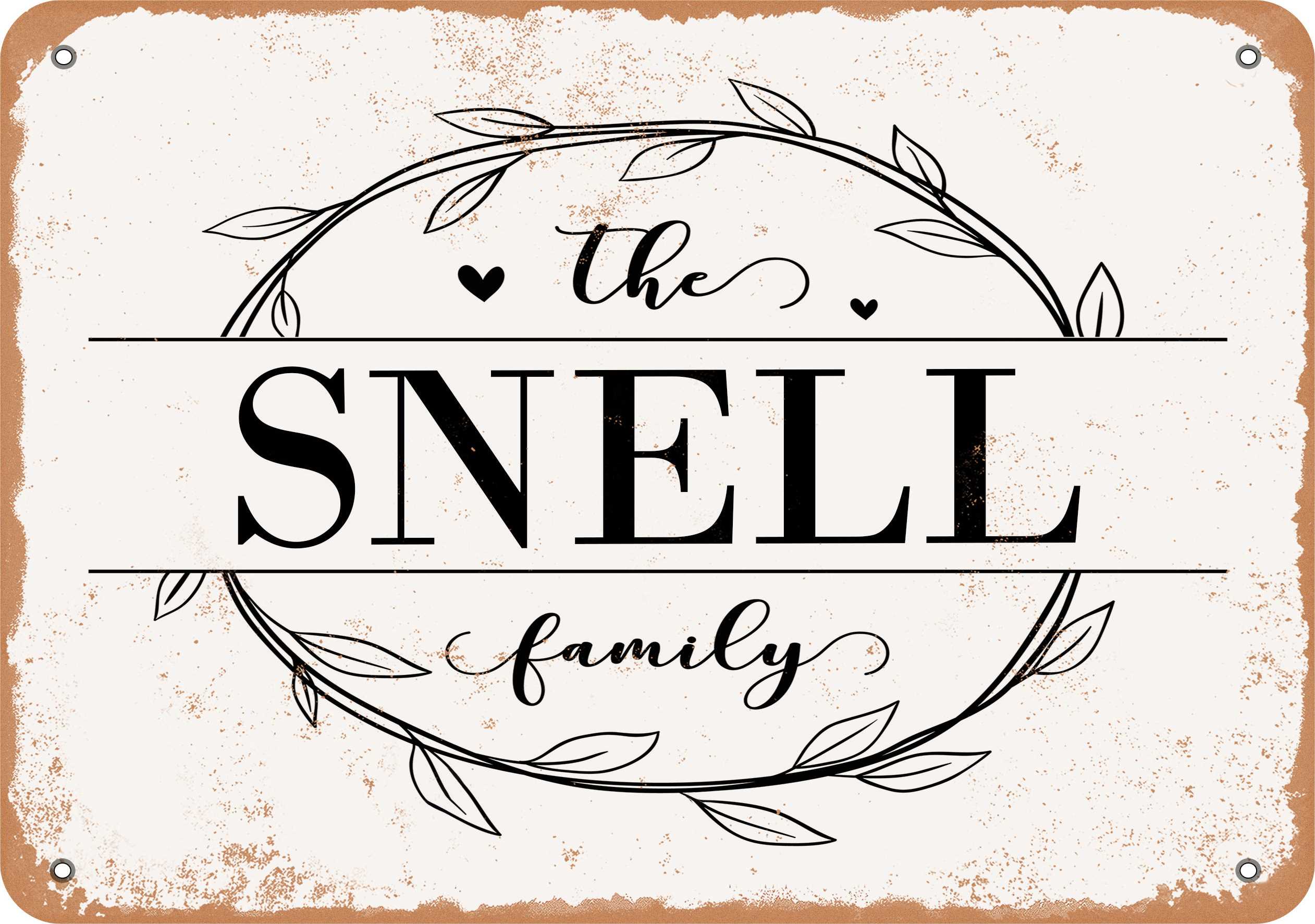 7 x 10 Metal Sign - The Snell Family (Style 1) - Vintage Rusty Look ...