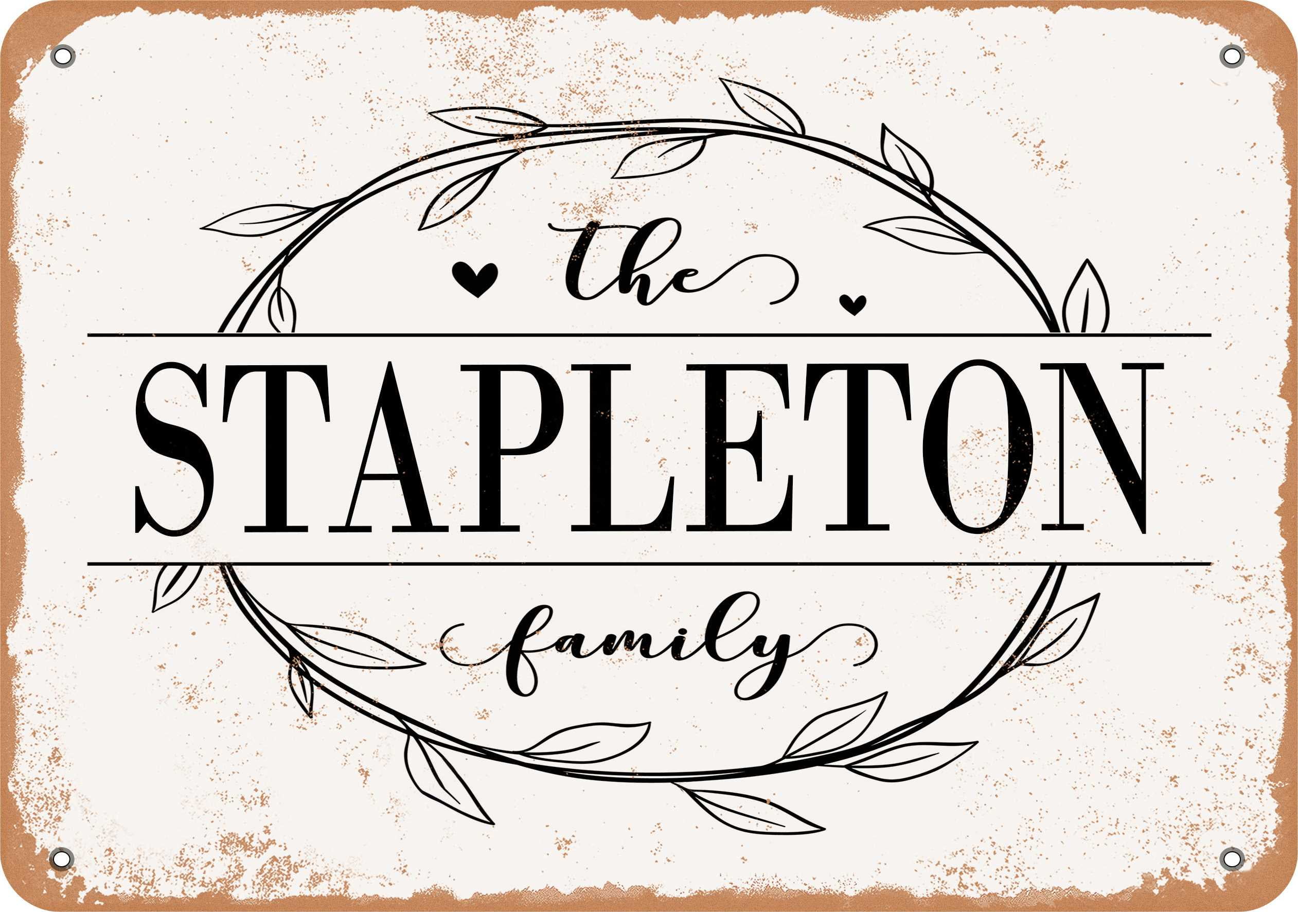 7 x 10 Metal Sign - The Stapleton Family (Style 1) - Vintage Rusty Look ...