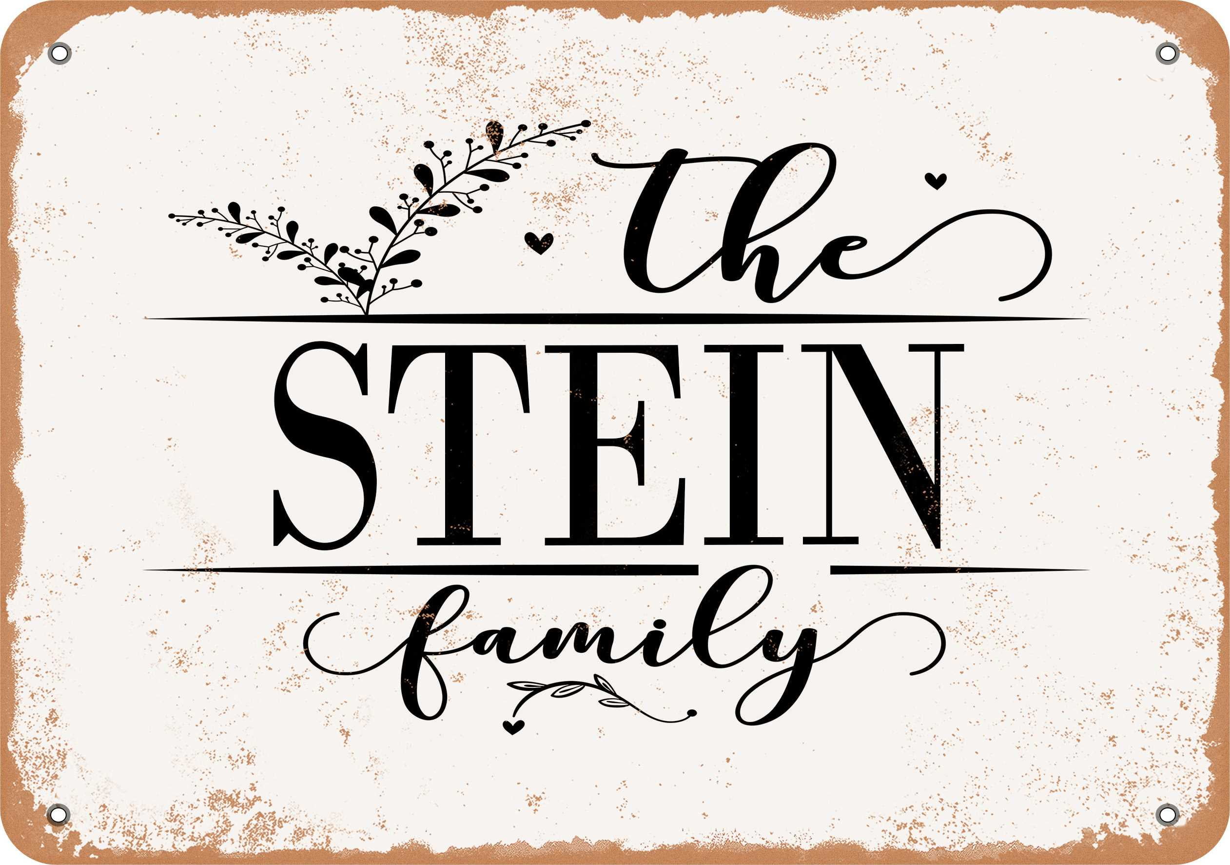 7 x 10 Metal Sign - The Stein Family (Style 2) - Vintage Rusty Look ...