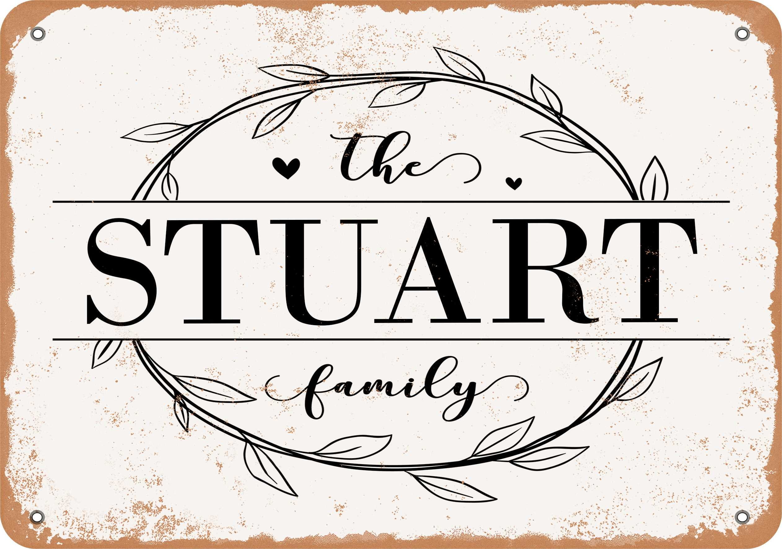 7 x 10 Metal Sign - The Stuart Family (Style 1) - Vintage Rusty Look ...