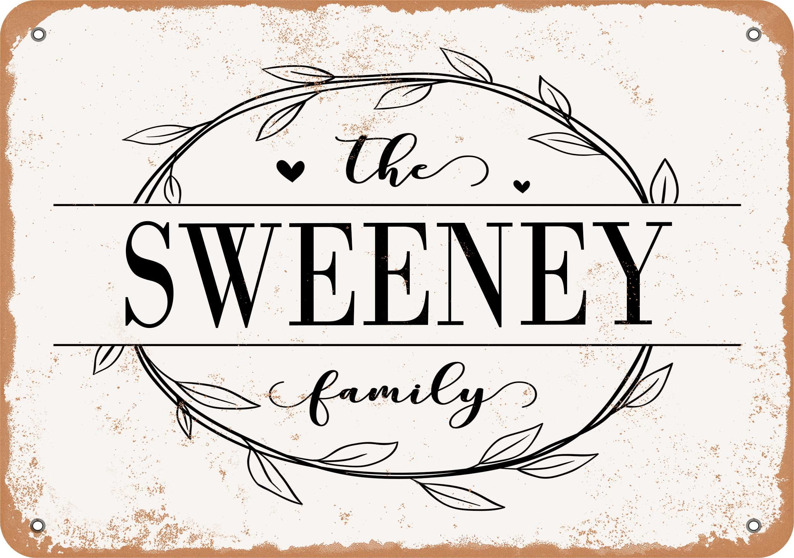 7 x 10 Metal Sign - The Sweeney Family (Style 1) - Vintage Rusty Look ...