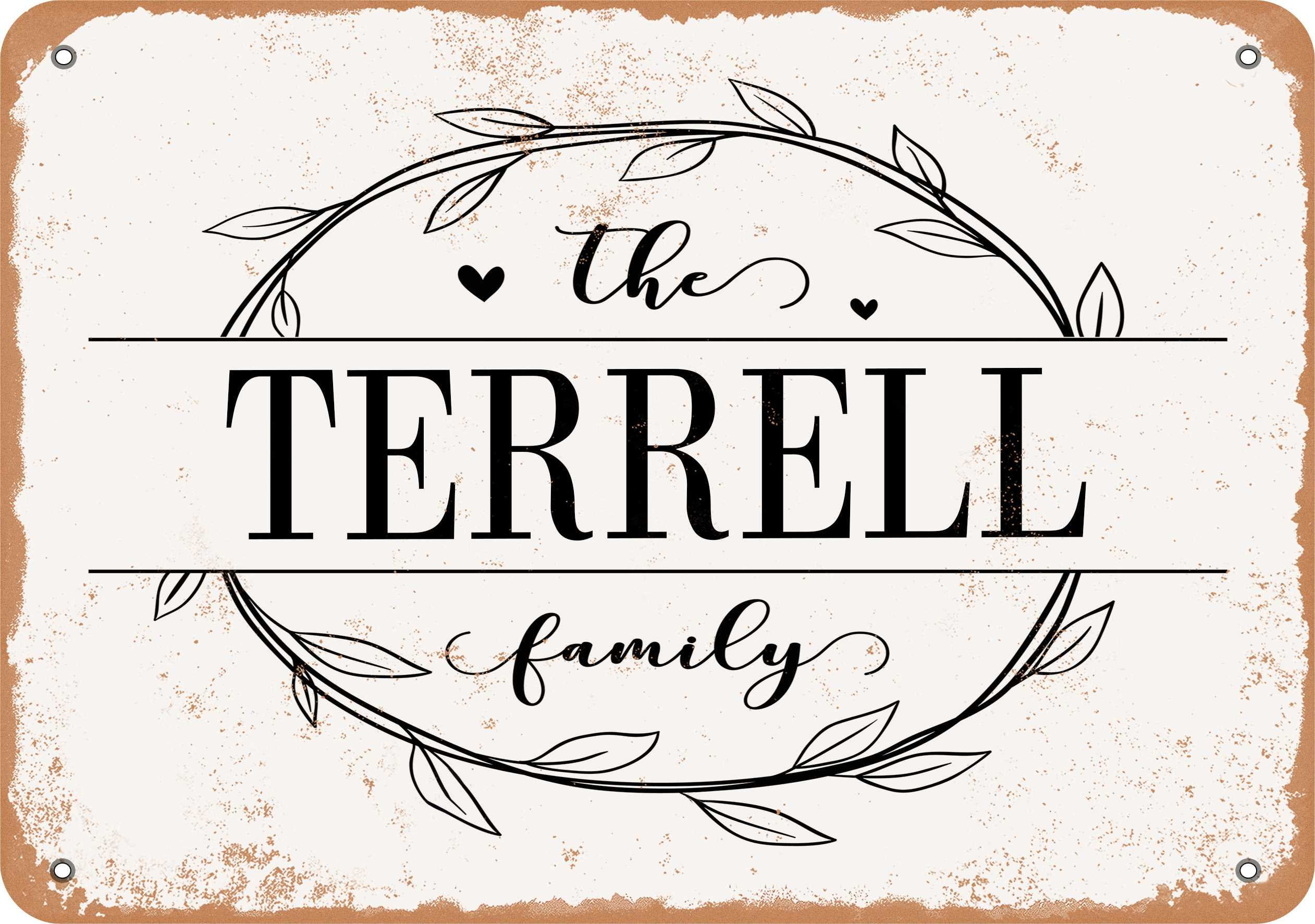 7 x 10 Metal Sign - The Terrell Family (Style 1) - Vintage Rusty Look ...