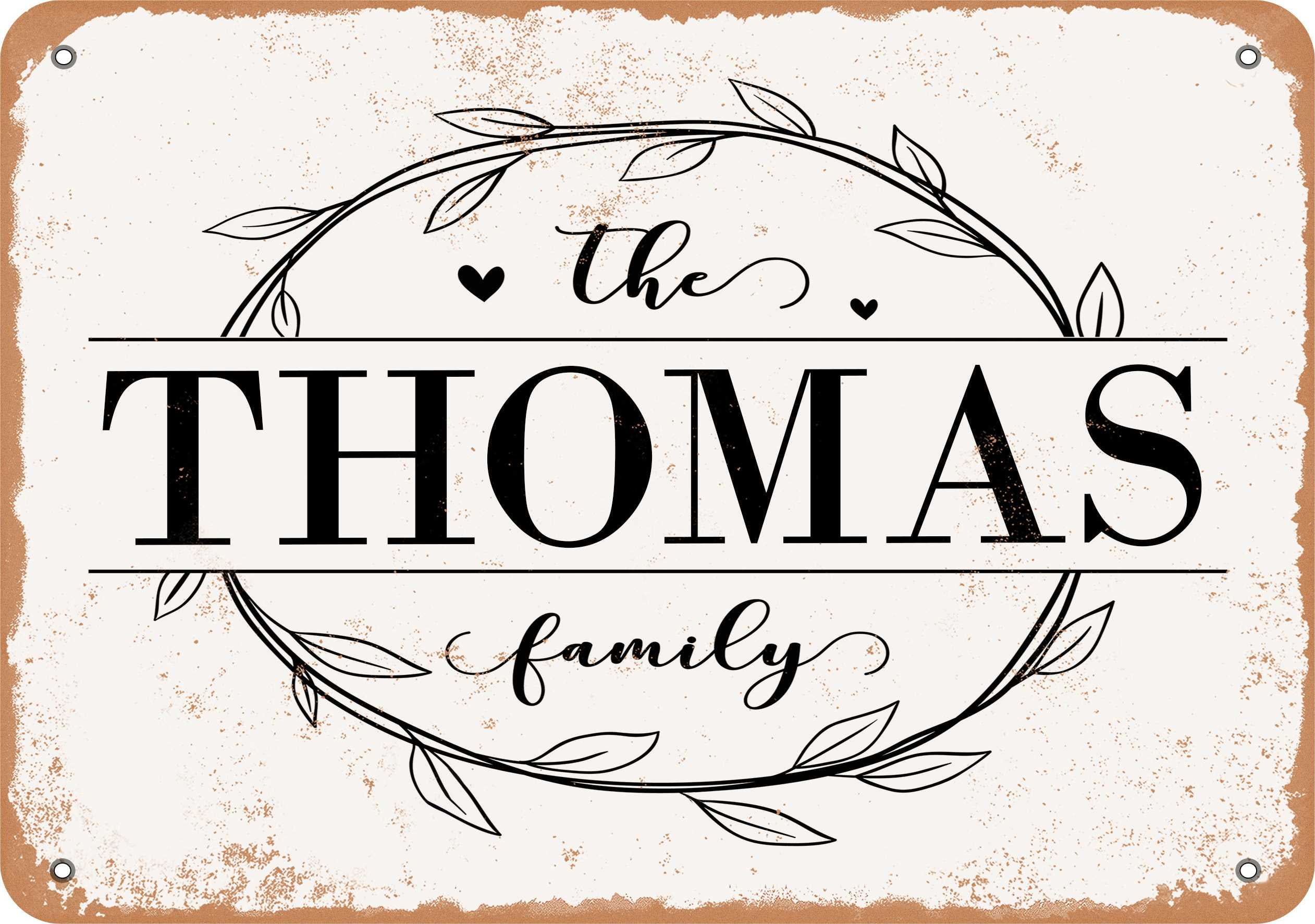 7 x 10 Metal Sign - The Thomas Family (Style 1) - Vintage Rusty Look ...