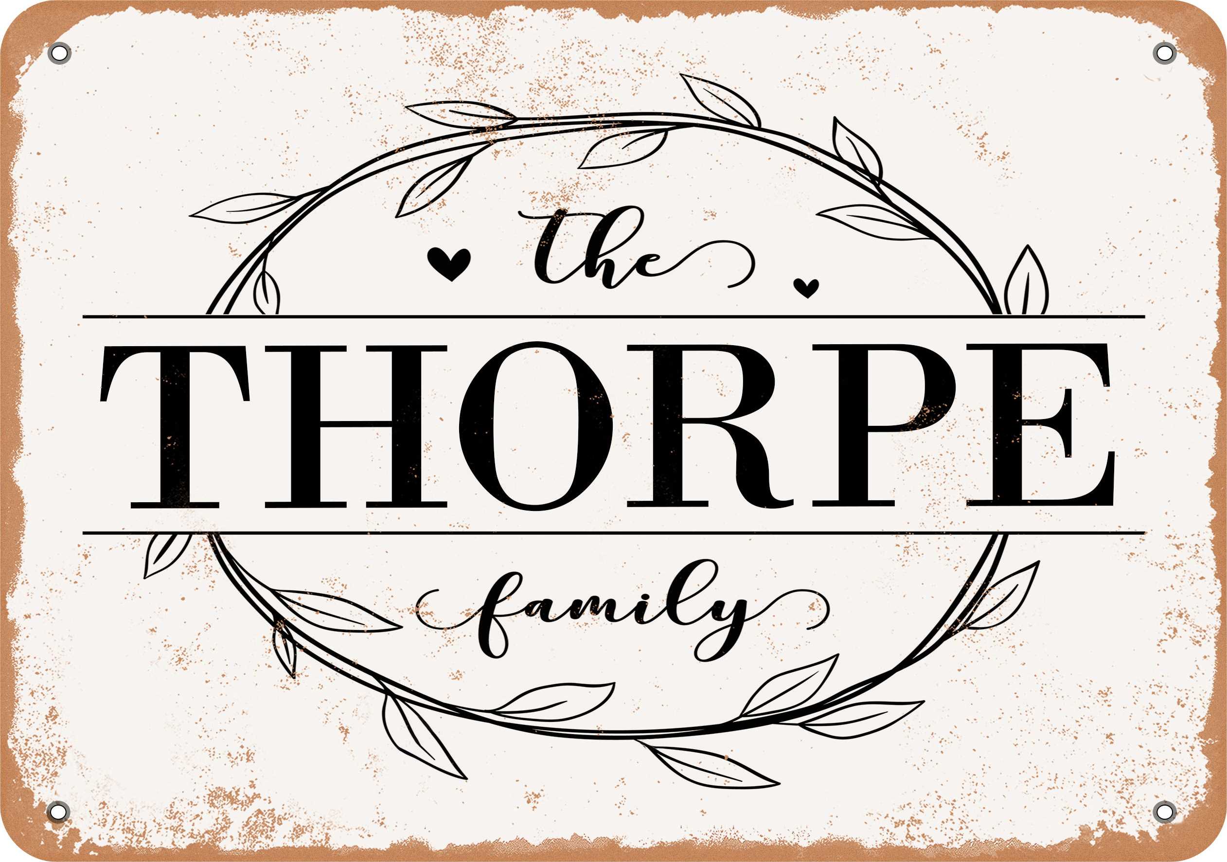 7 x 10 Metal Sign - The Thorpe Family (Style 1) - Vintage Rusty Look ...