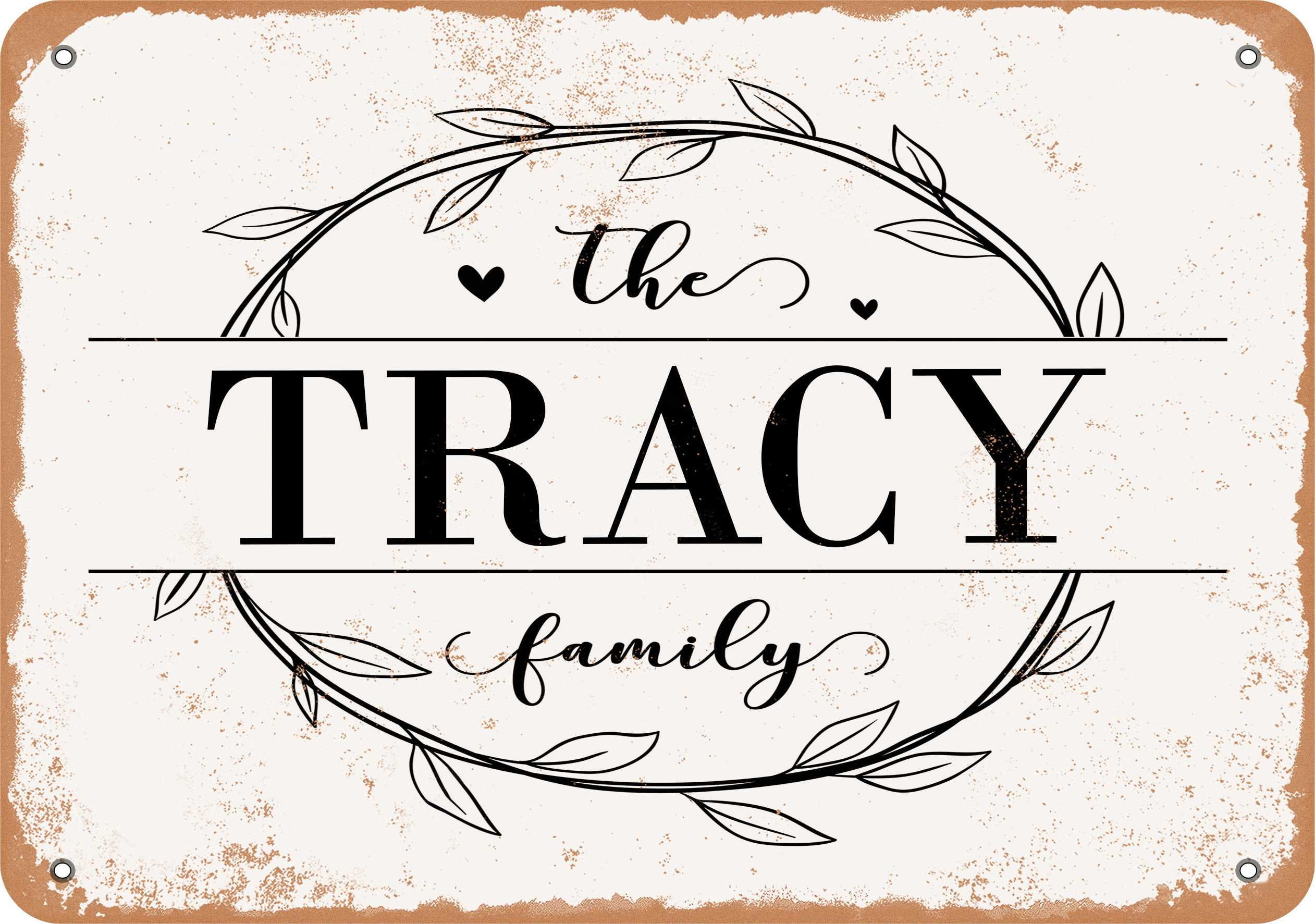 7 x 10 Metal Sign - The Tracy Family (Style 1) - Vintage Rusty Look ...
