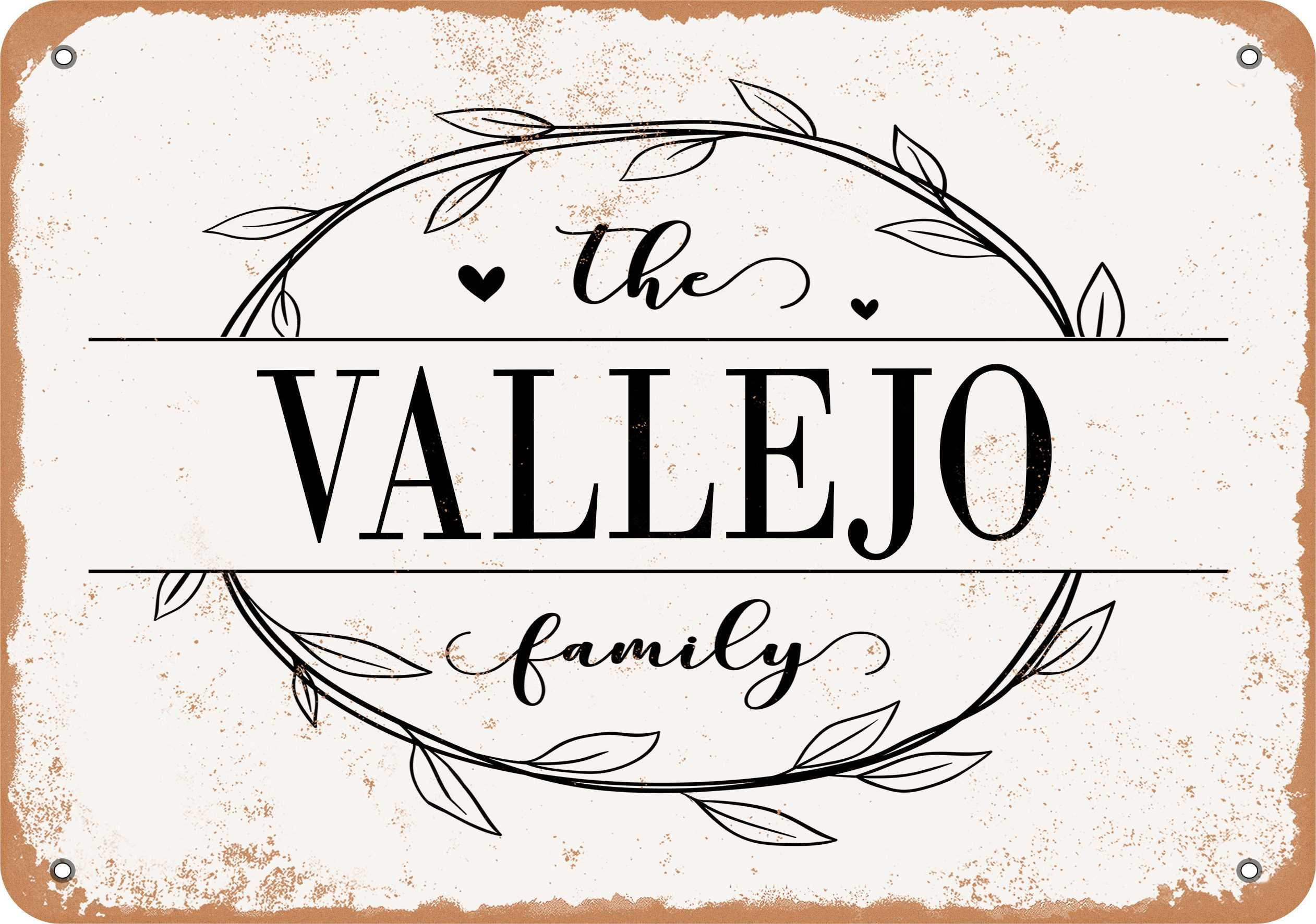 7 x 10 Metal Sign - The Vallejo Family (Style 1) - Vintage Rusty Look ...