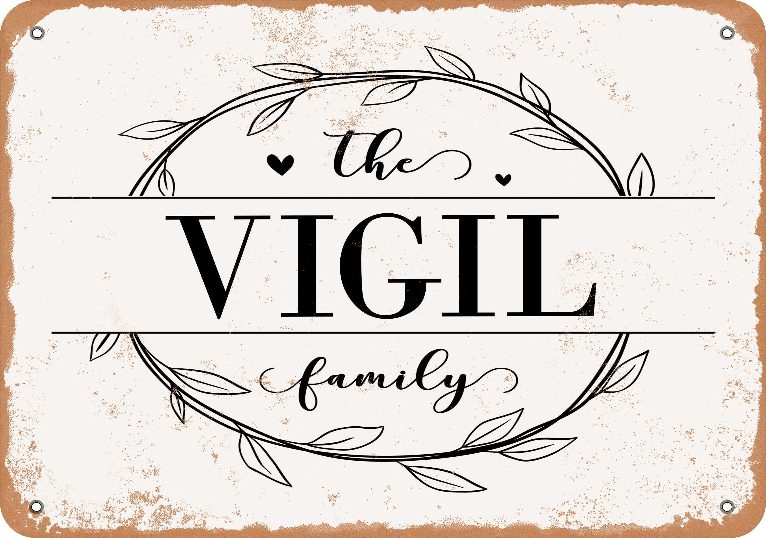 7 x 10 Metal Sign - The Vigil Family (Style 1) - Vintage Rusty Look ...