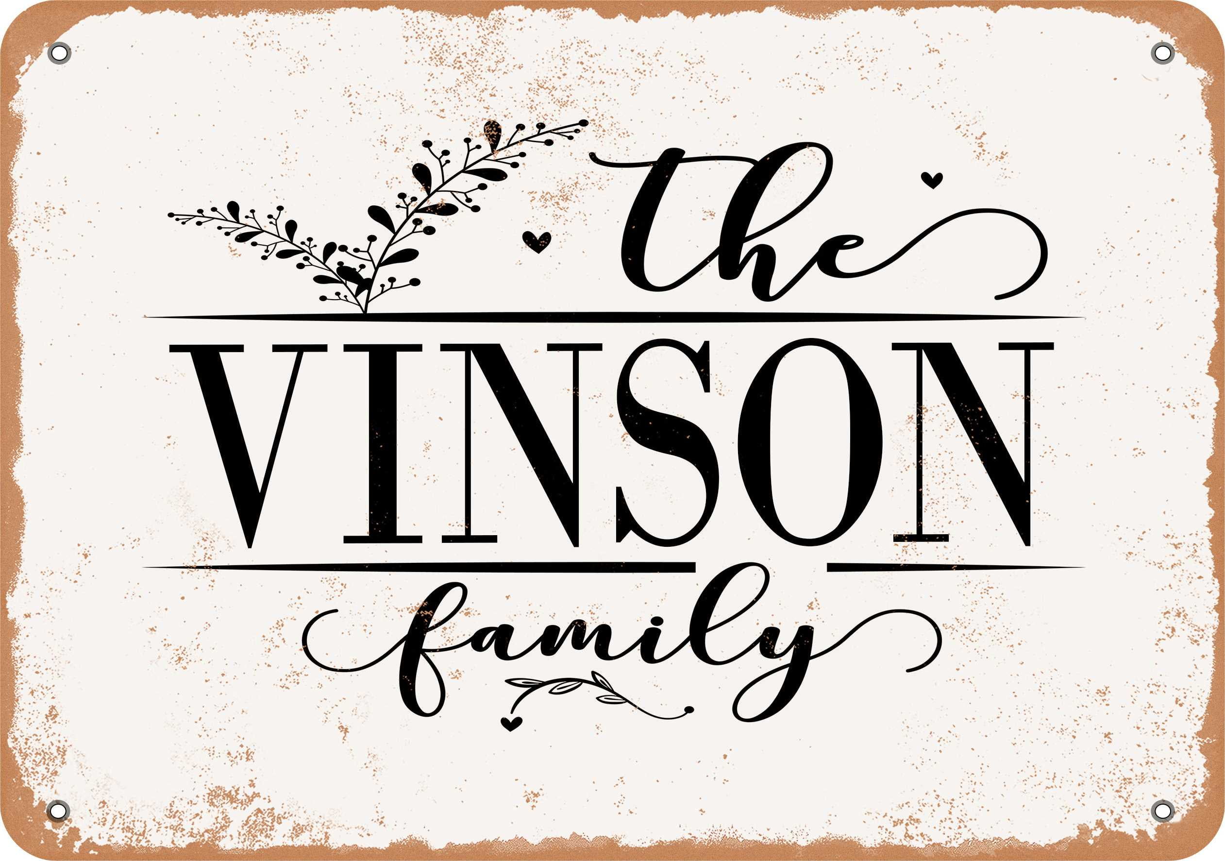 7 x 10 Metal Sign - The Vinson Family (Style 2) - Vintage Rusty Look ...
