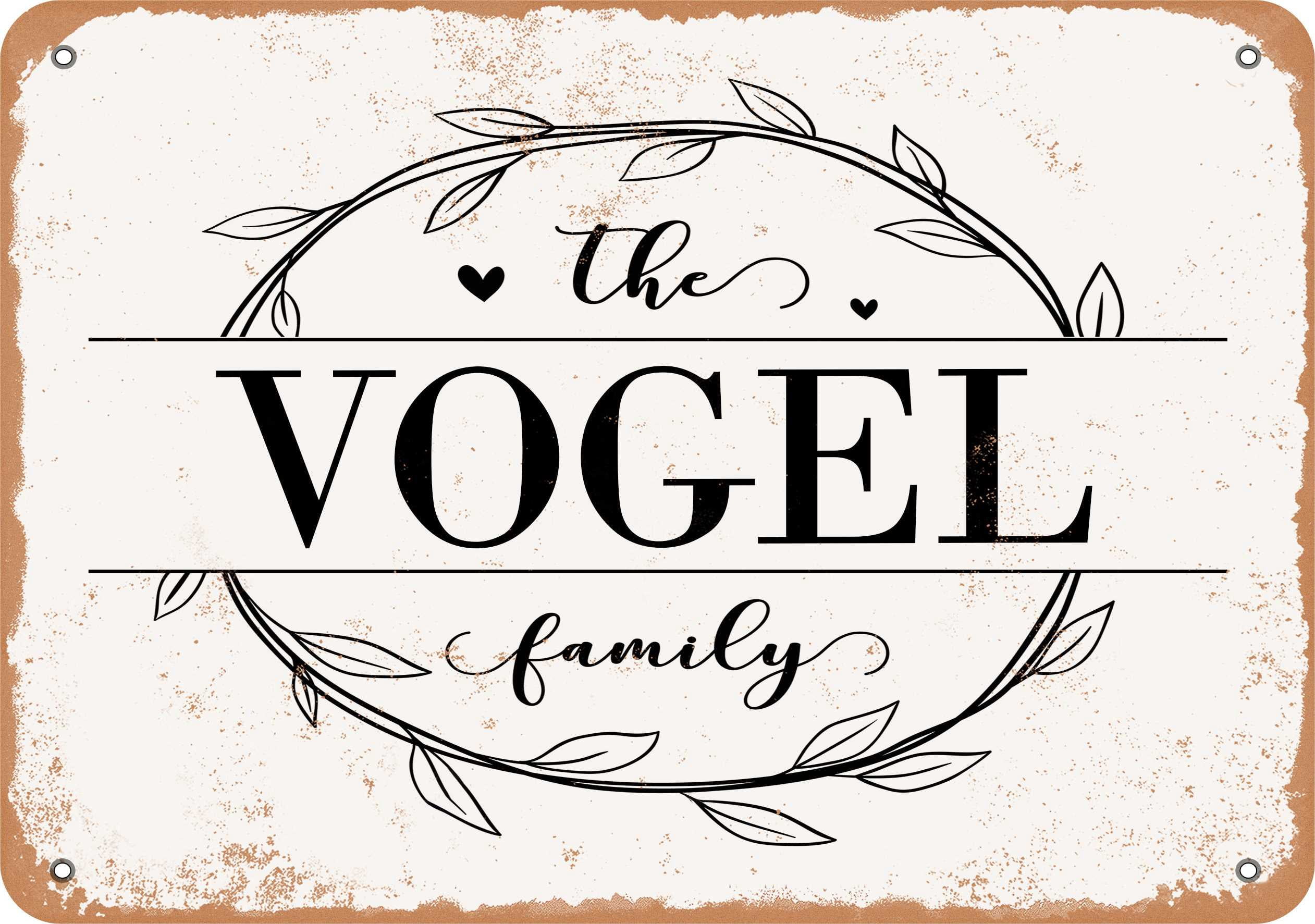 7 x 10 Metal Sign - The Vogel Family (Style 1) - Vintage Rusty Look ...