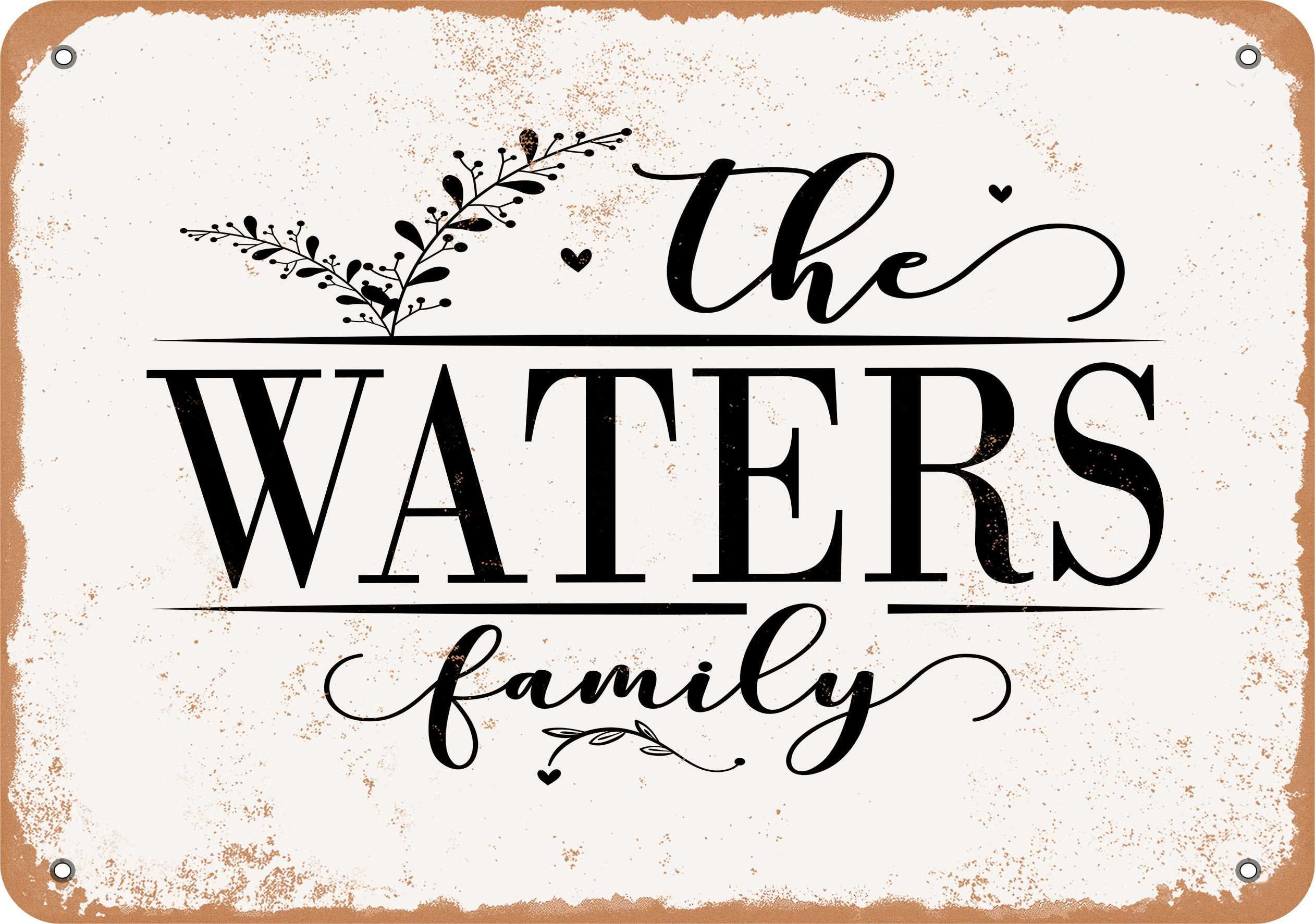 7 x 10 Metal Sign - The Waters Family (Style 2) - Vintage Rusty Look ...