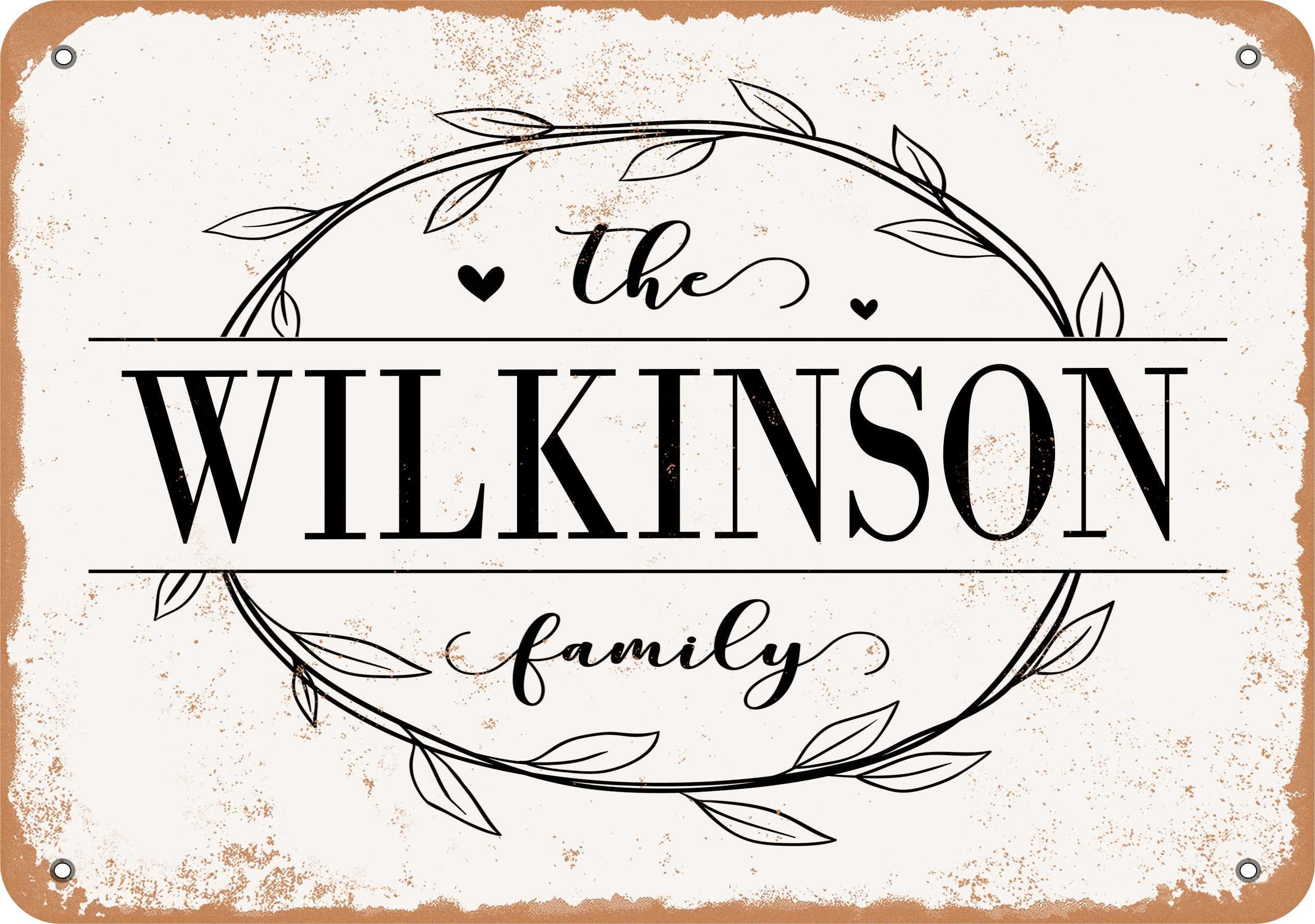 7 x 10 Metal Sign - The Wilkinson Family (Style 1) - Vintage Rusty Look ...