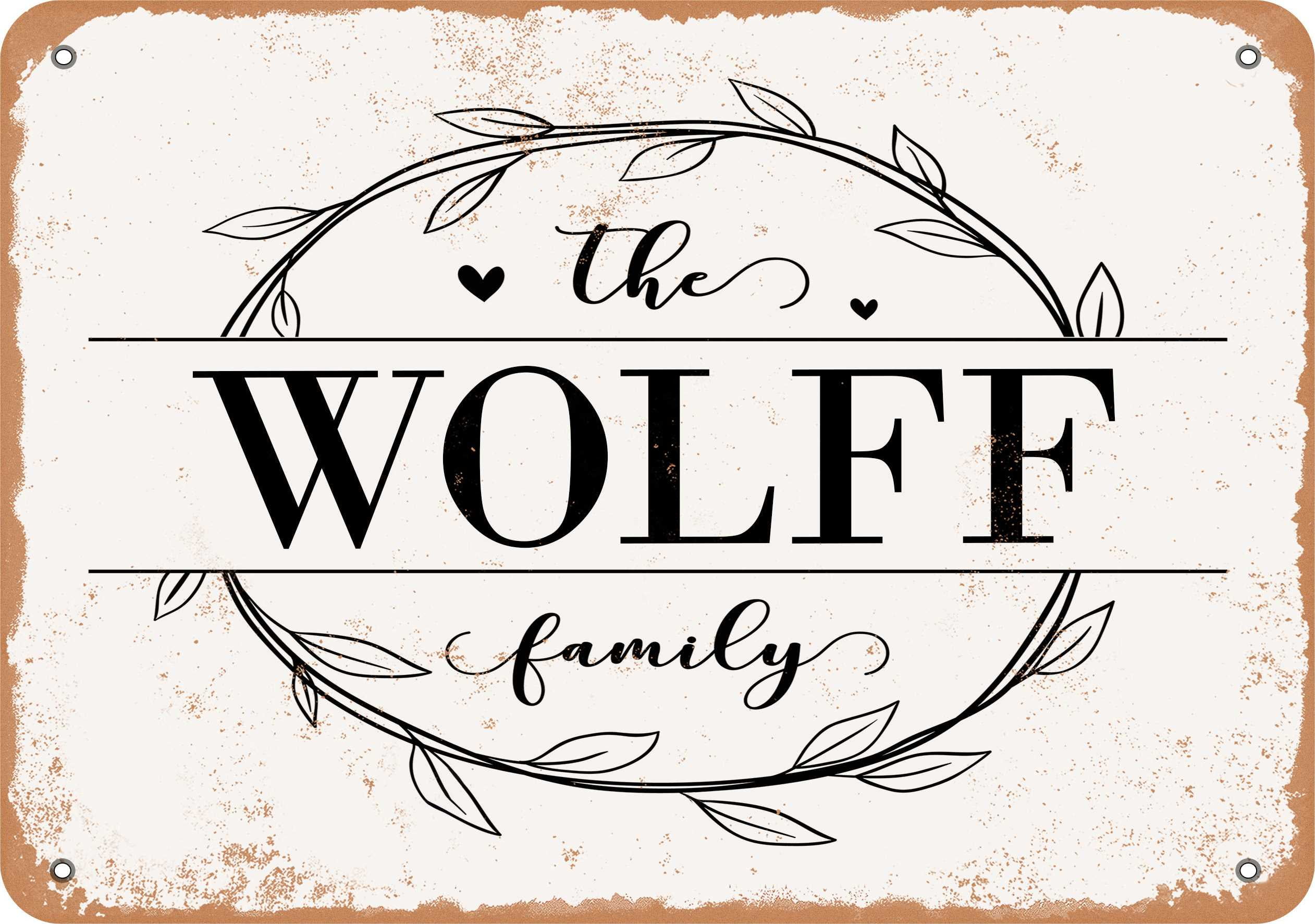 7 x 10 Metal Sign - The Wolff Family (Style 1) - Vintage Rusty Look ...