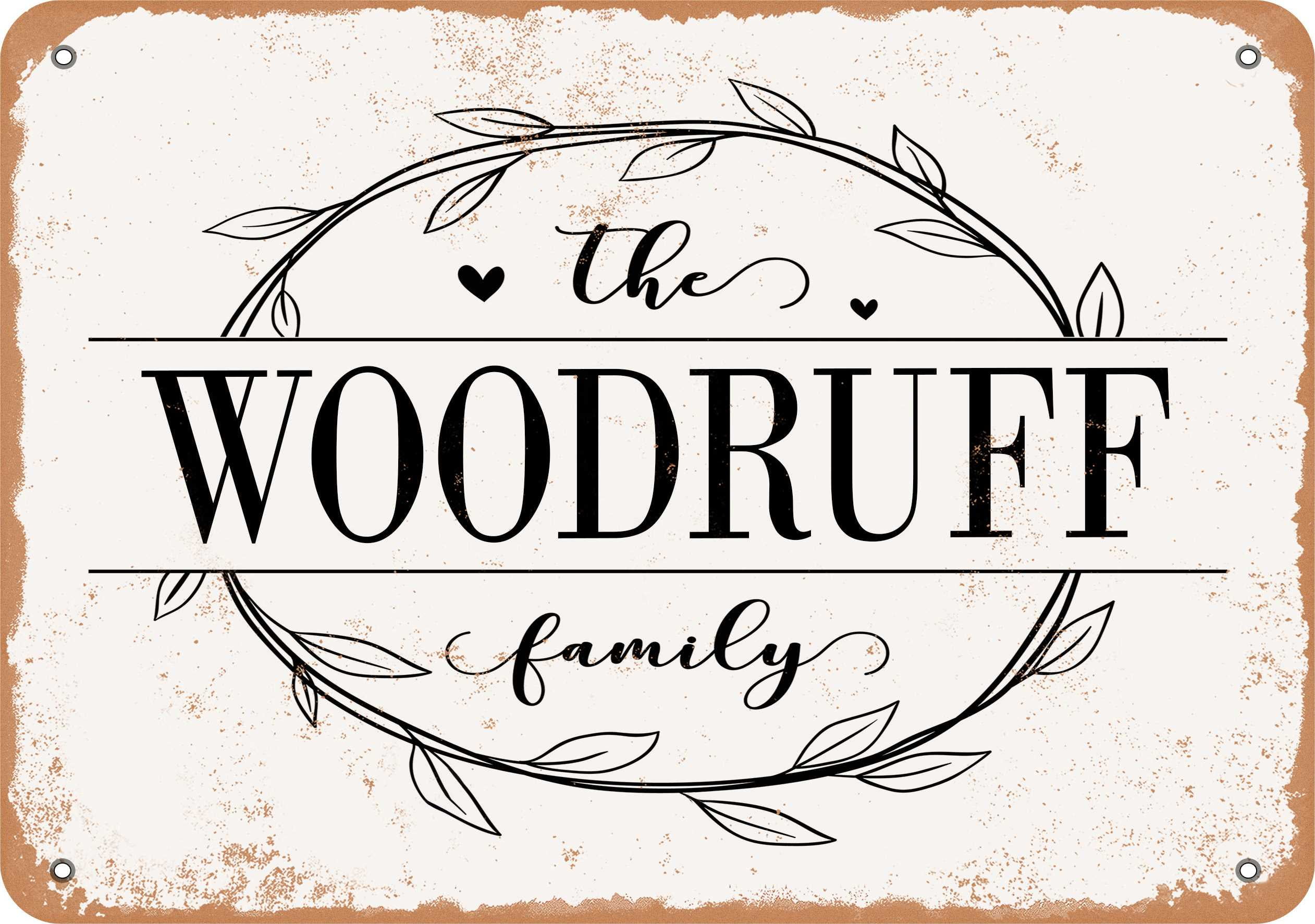 7 x 10 Metal Sign - The Woodruff Family (Style 1) - Vintage Rusty Look ...