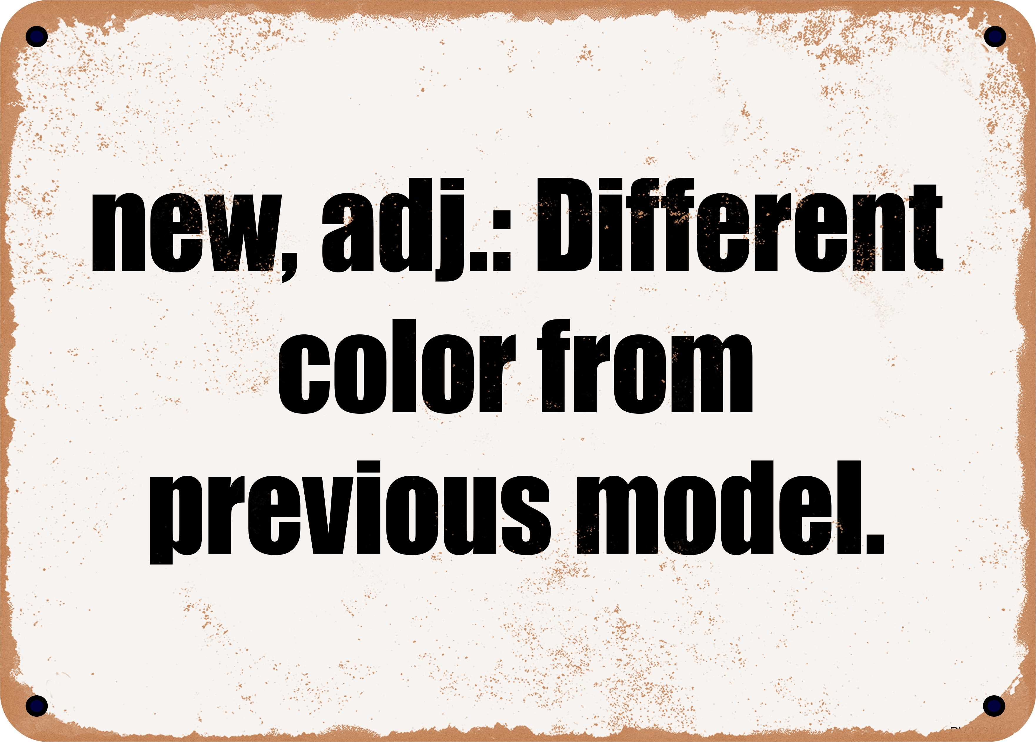 7 x 10 Metal Sign - new, adj.: Different color from previous model ...