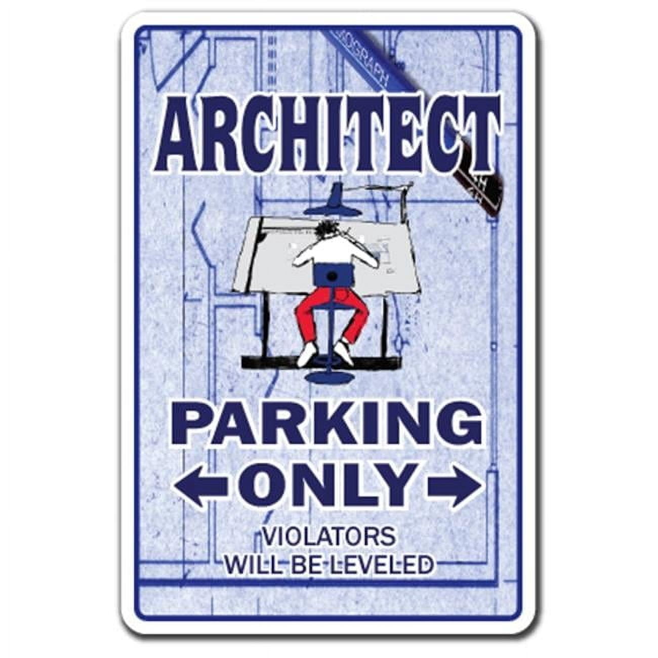 7 x 10 in. Architect Aluminum Sign - Parking Aluminum Signs Blueprint ...