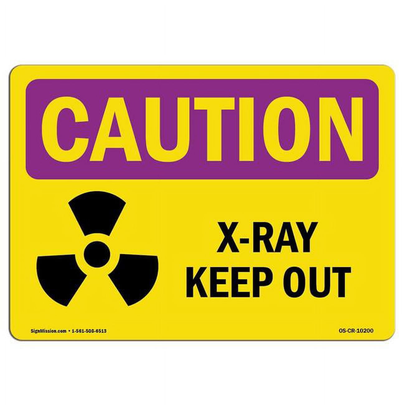 7 x 10 in. OSHA Caution Radiation Sign - X-Ray Keep Out - Walmart.com