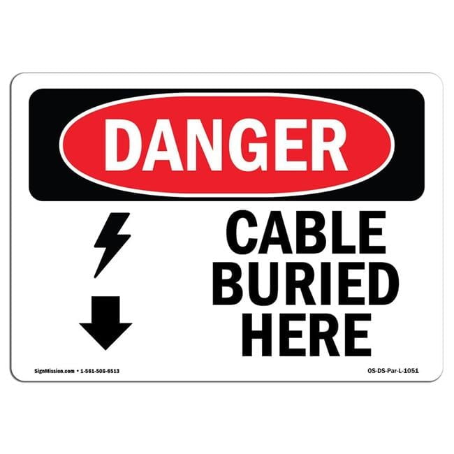 7 x 10 in. OSHA Danger Sign - Cable Buried Here - Walmart.com