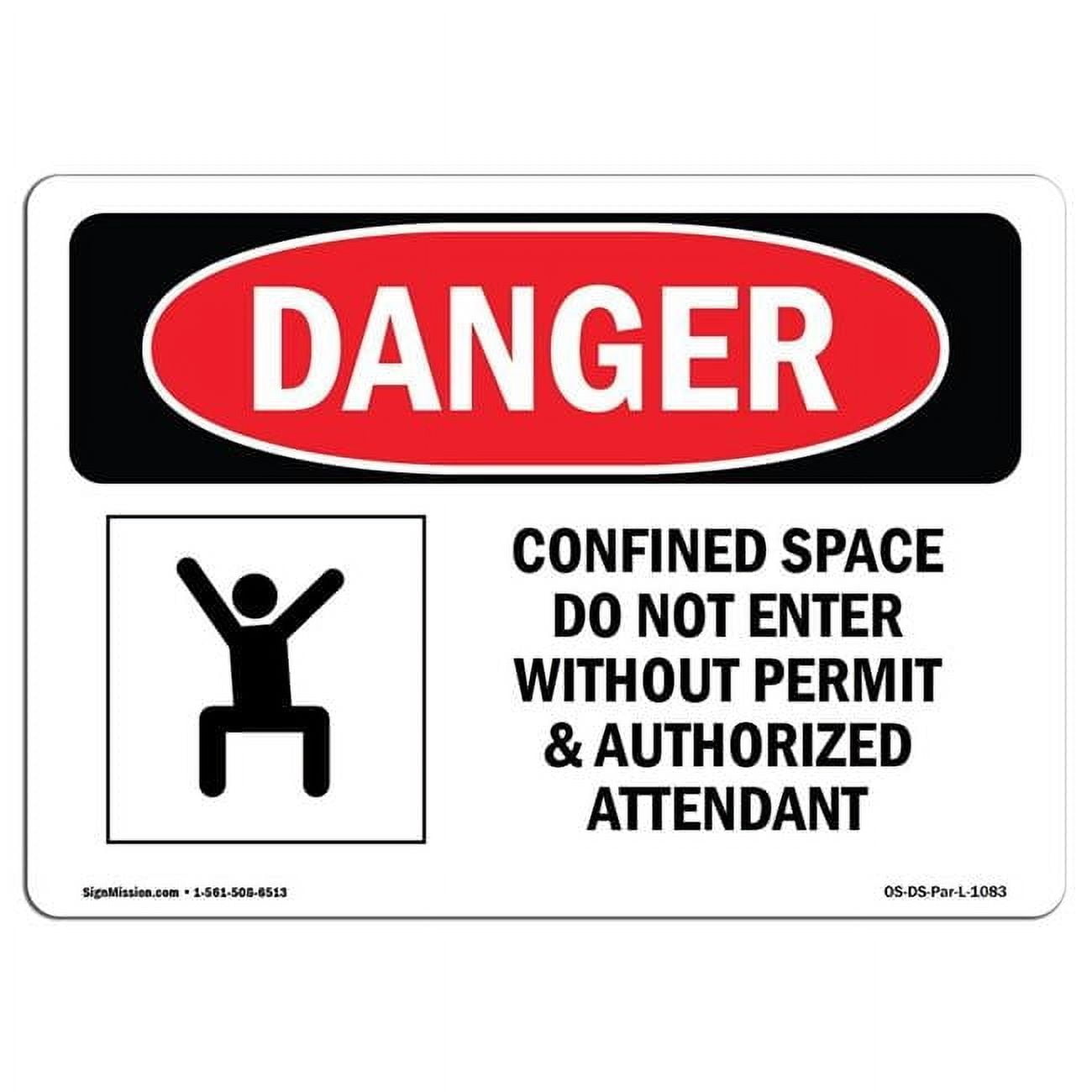 7 x 10 in. OSHA Danger Sign - Confined Space Do Not Enter without ...