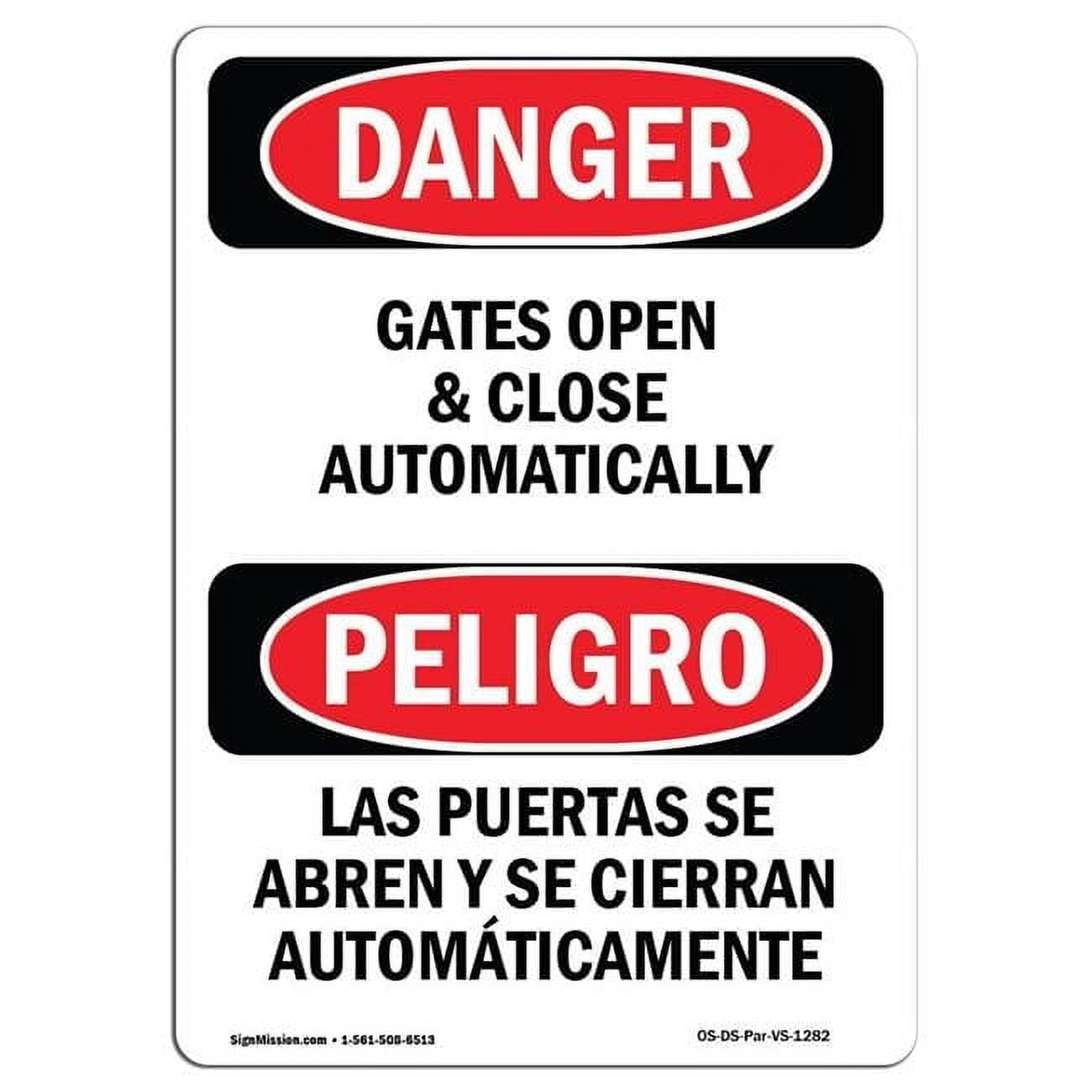 7 x 10 in. OSHA Danger Sign - Gates Open & Close Automatically ...