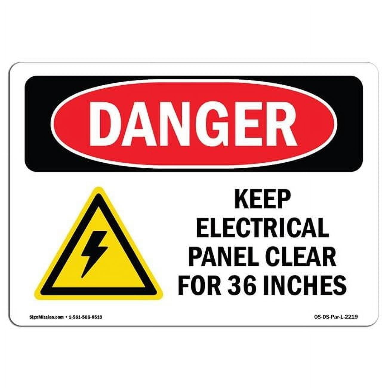 7 x 10 in. OSHA Danger Sign - Keep Electrical Panel Clear - Walmart.com