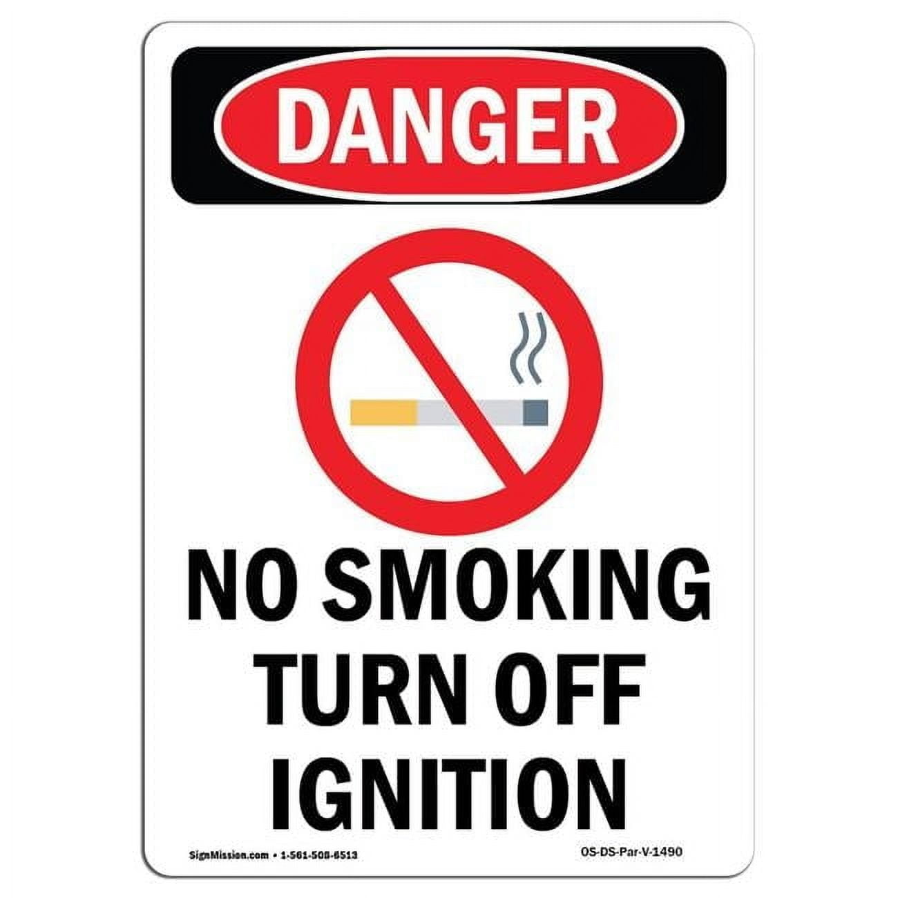 7 x 10 in. OSHA Danger Sign - No Smoking Turn Off Ignition - Walmart.com