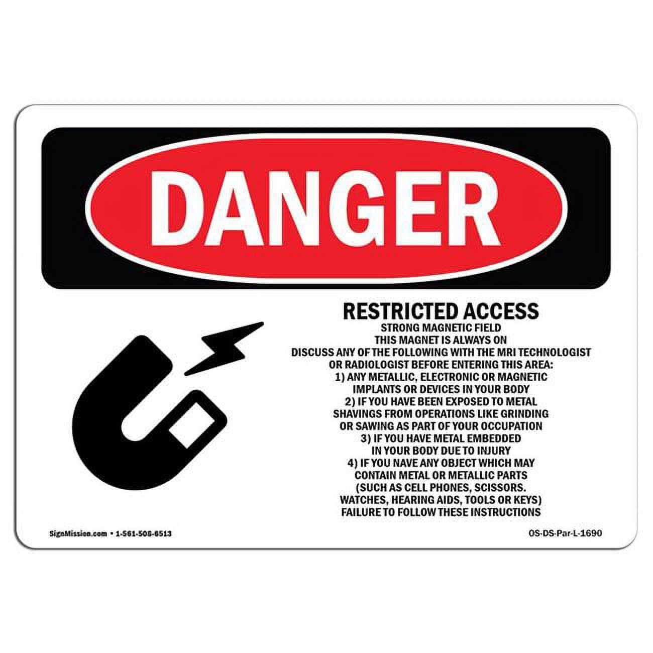 7 x 10 in. OSHA Danger Sign - Restricted Access Strong Magnetic Field ...