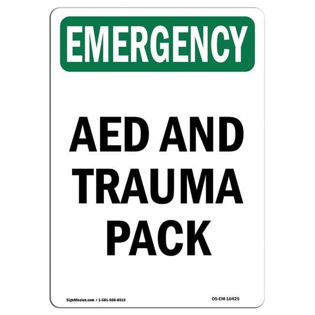 7 x 10 in. OSHA Emergency Sign - AED & Trauma Pack - Walmart.com
