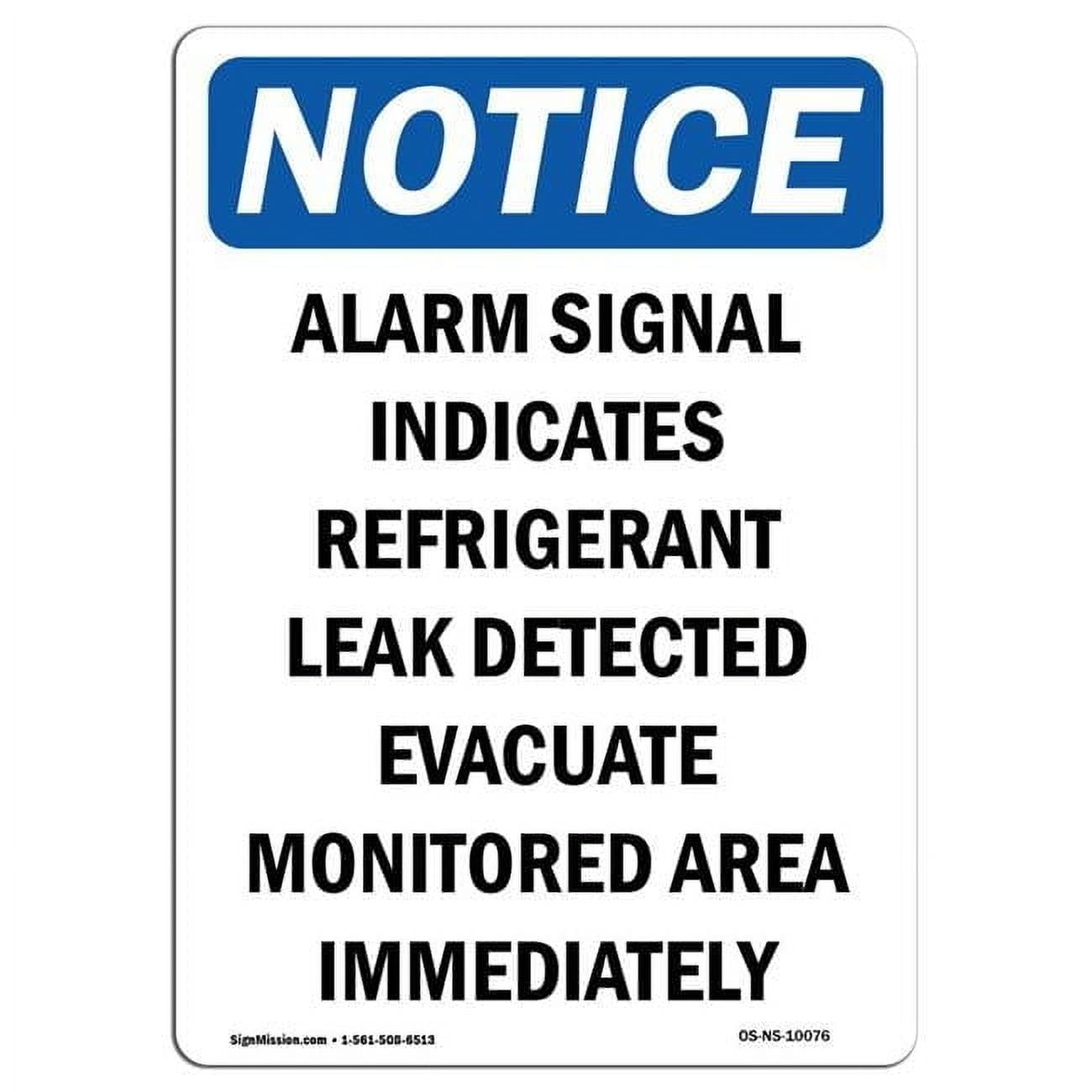 7 x 10 in. OSHA Notice Sign - Alarm Signal Indicates Refrigerant ...