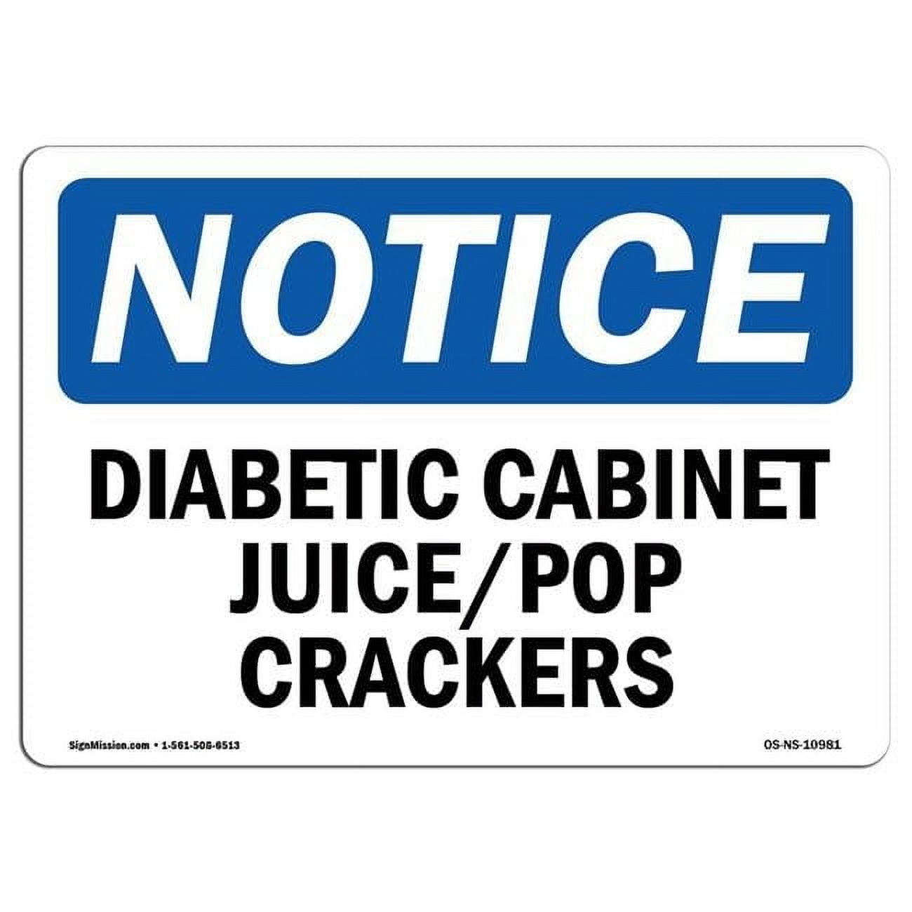7 x 10 in. OSHA Notice Sign - Diabetic Cabinet Juice Pop Crackers ...
