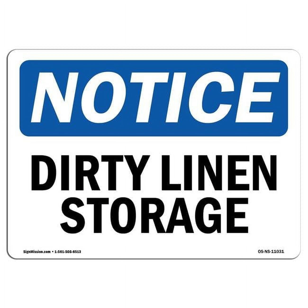 7 x 10 in. OSHA Notice Sign - Dirty Linen Storage - Walmart.com