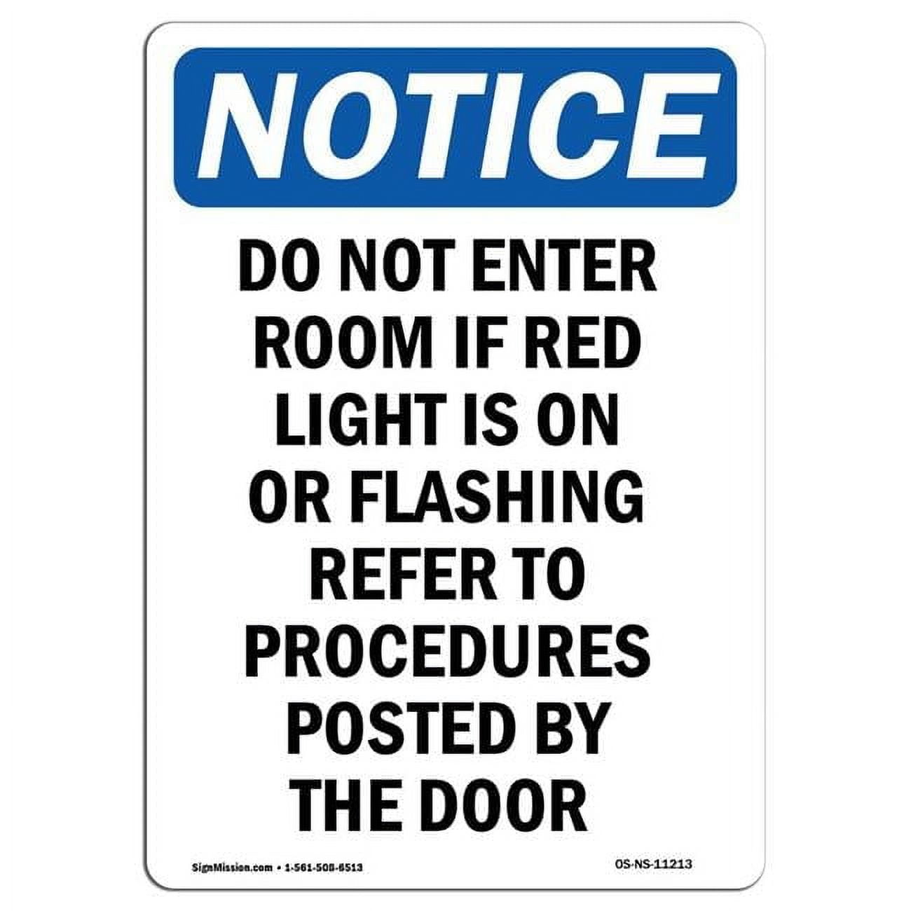 7 x 10 in. OSHA Notice Sign - Do Not Enter Room If Red Light - Walmart.com