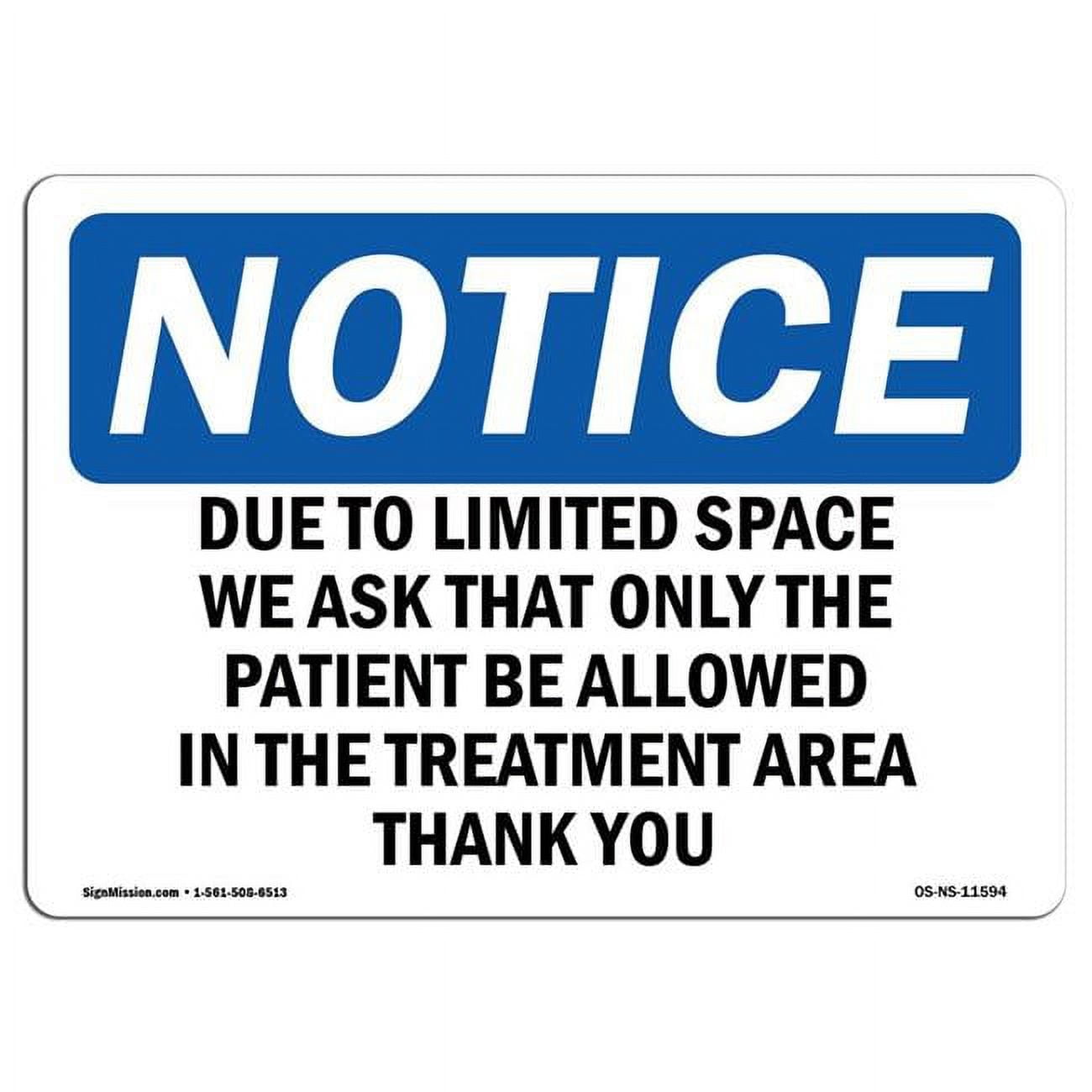 7 x 10 in. OSHA Notice Sign - Due to Limited Space We Ask That Only The ...