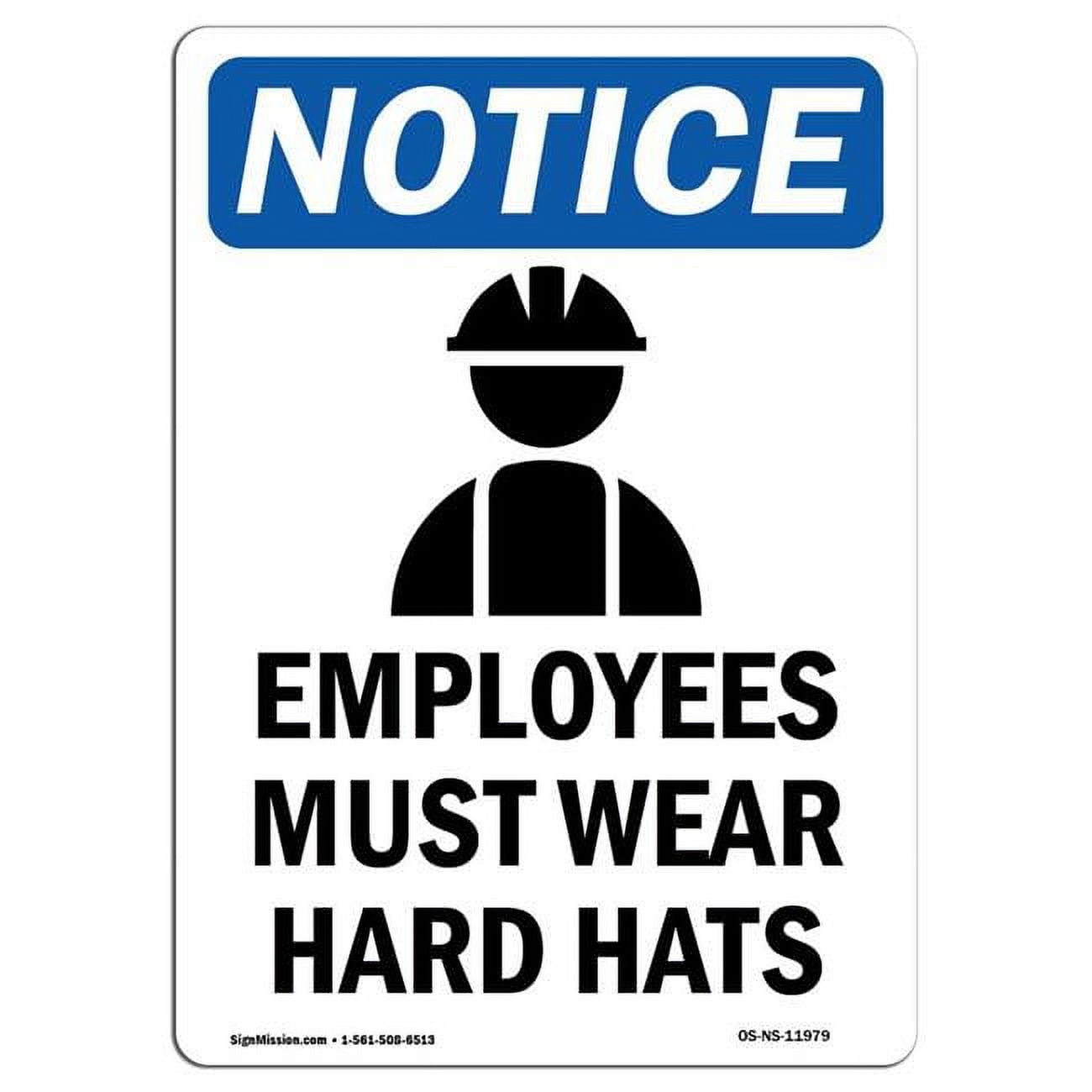7 x 10 in. OSHA Notice Sign - Employees Must Wear Hard Hats - Walmart.com