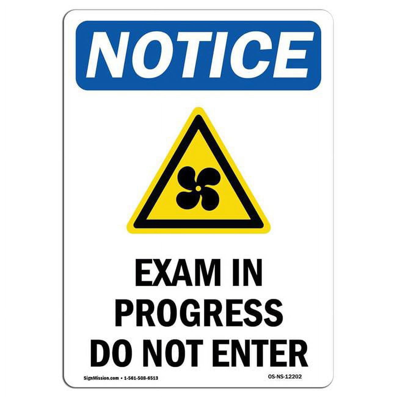7 x 10 in. OSHA Notice Sign - Exam in Progress Do Not Enter - Walmart.com