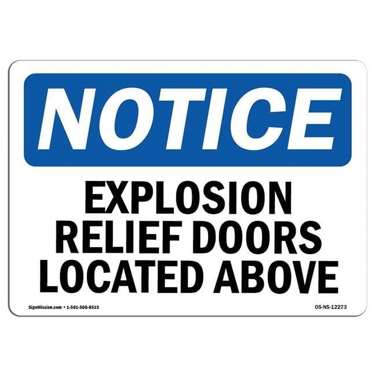 7 x 10 in. OSHA Notice Sign - Explosion Relief Doors Located Above ...
