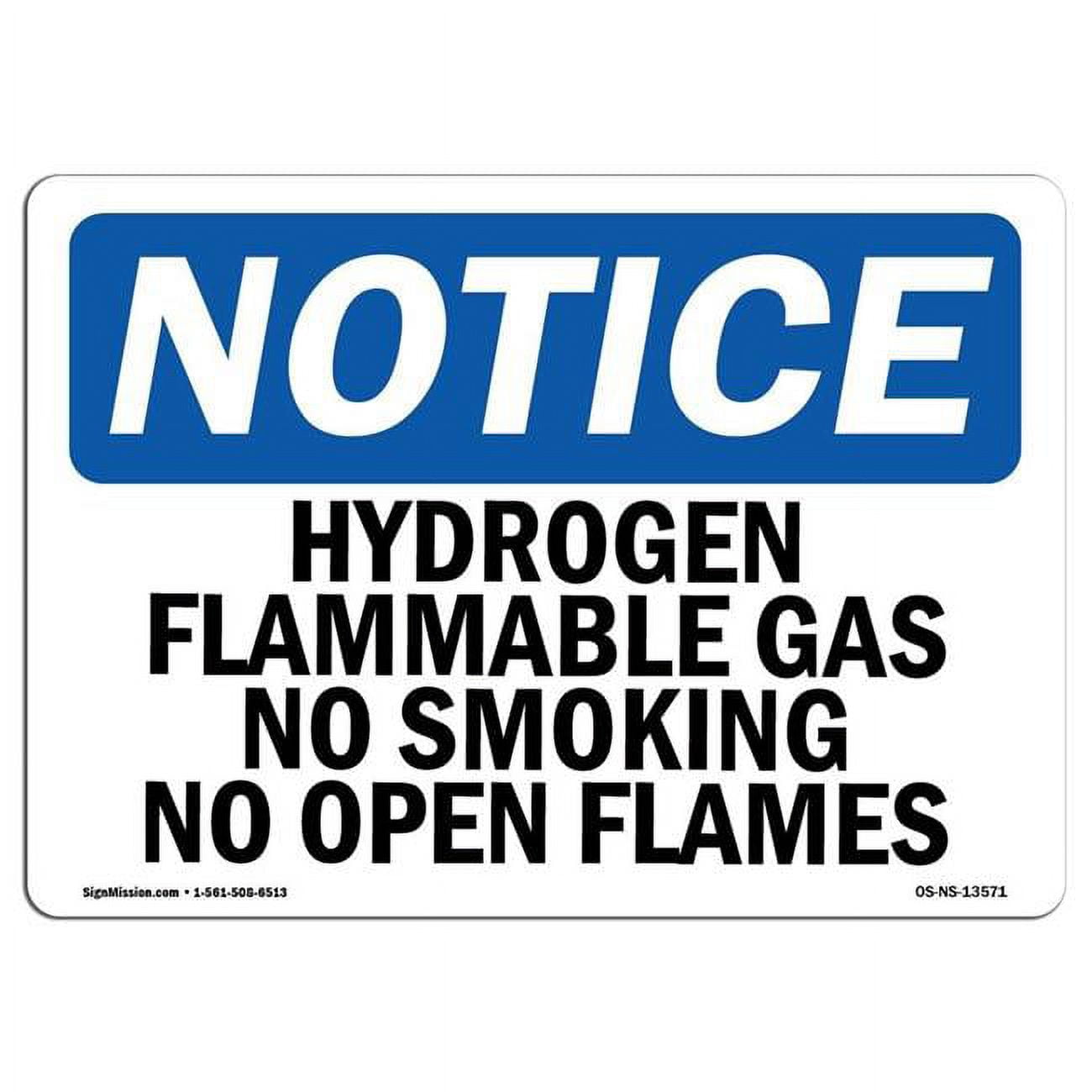 7 x 10 in. OSHA Notice Sign - Hydrogen Flammable Gas No Smoking No Open ...