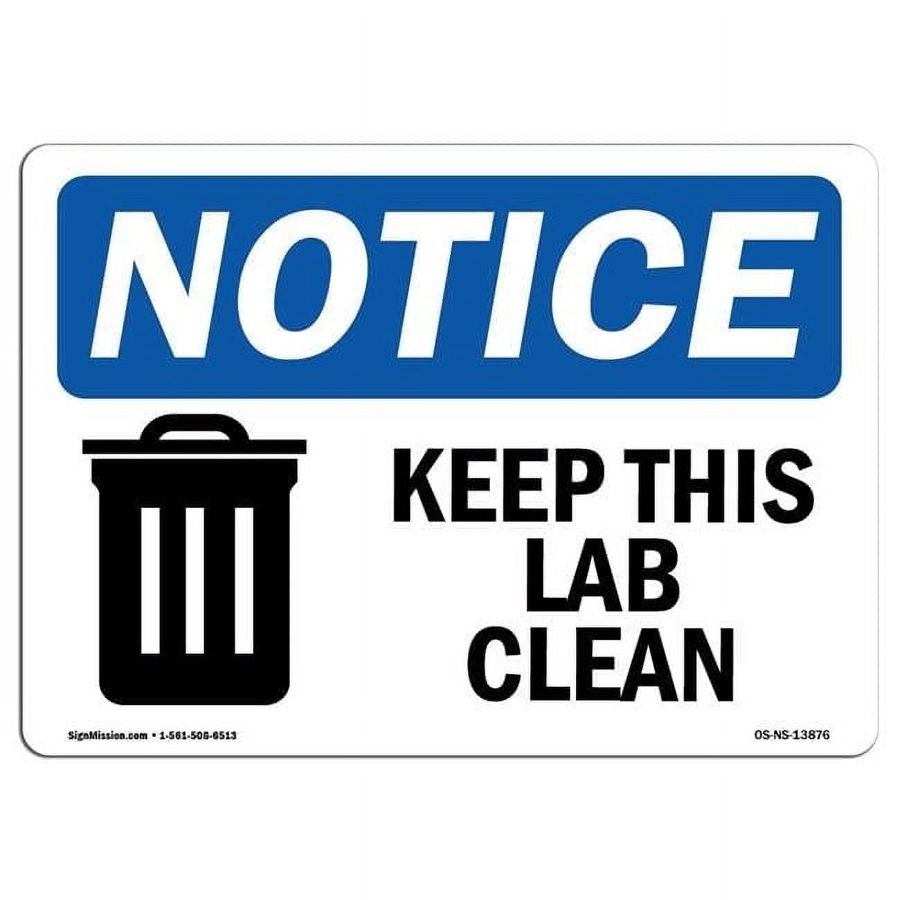 7 x 10 in. OSHA Notice Sign - Keep This Lab Clean with Symbol - Walmart.com