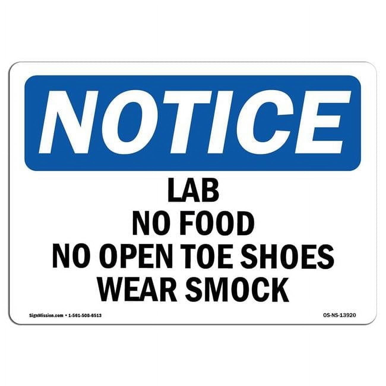 7 x 10 in. OSHA Notice Sign - Lab No Food No Open Toe Shoes Wear Smock ...