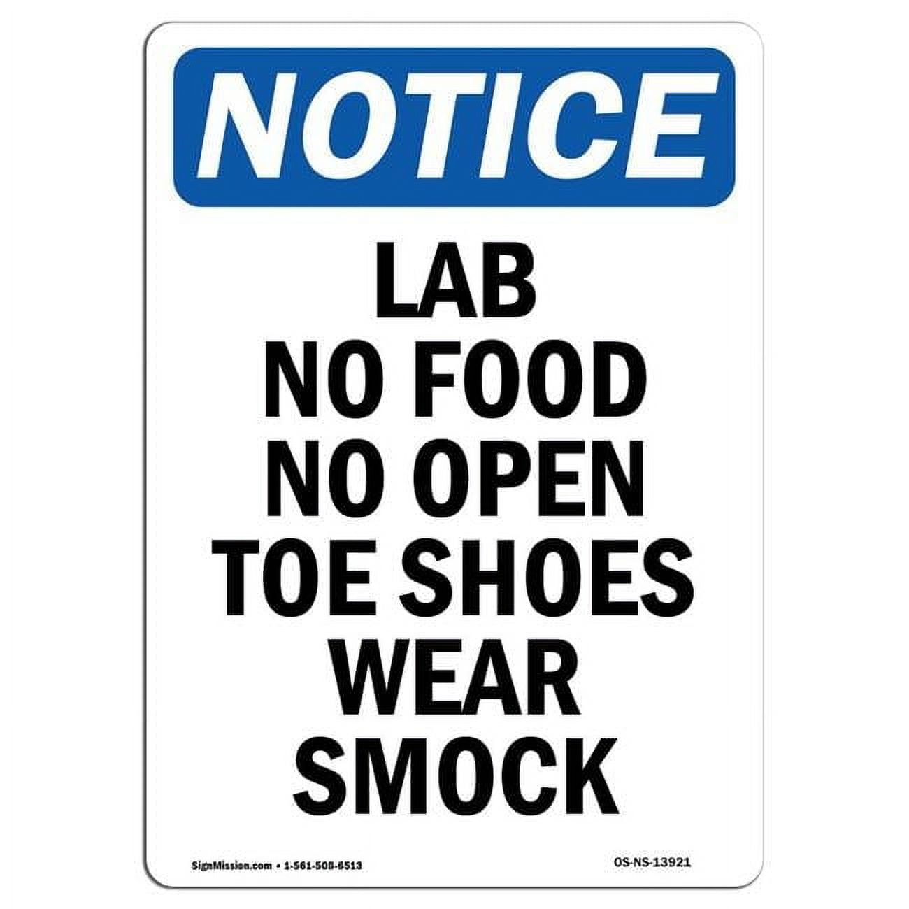 7 x 10 in. OSHA Notice Sign - Lab No Food No Open Toe Shoes Wear Smock ...